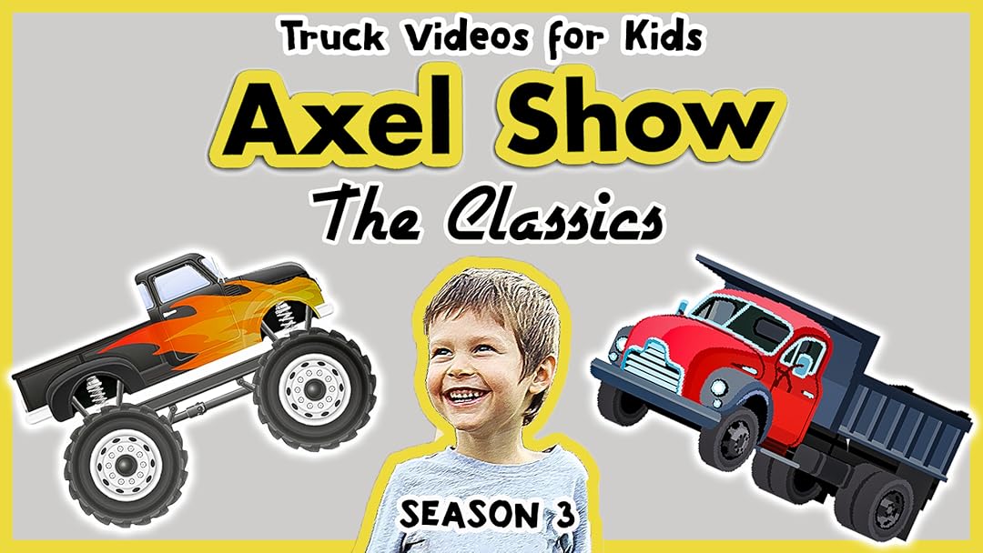 Watch Axel Show - Truck Videos For Kids | Prime Video