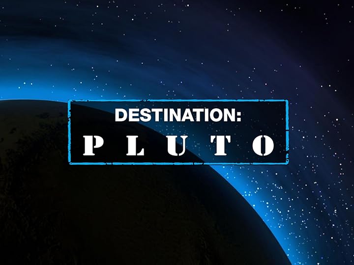 Prime Video: Destination: Pluto - Season 1