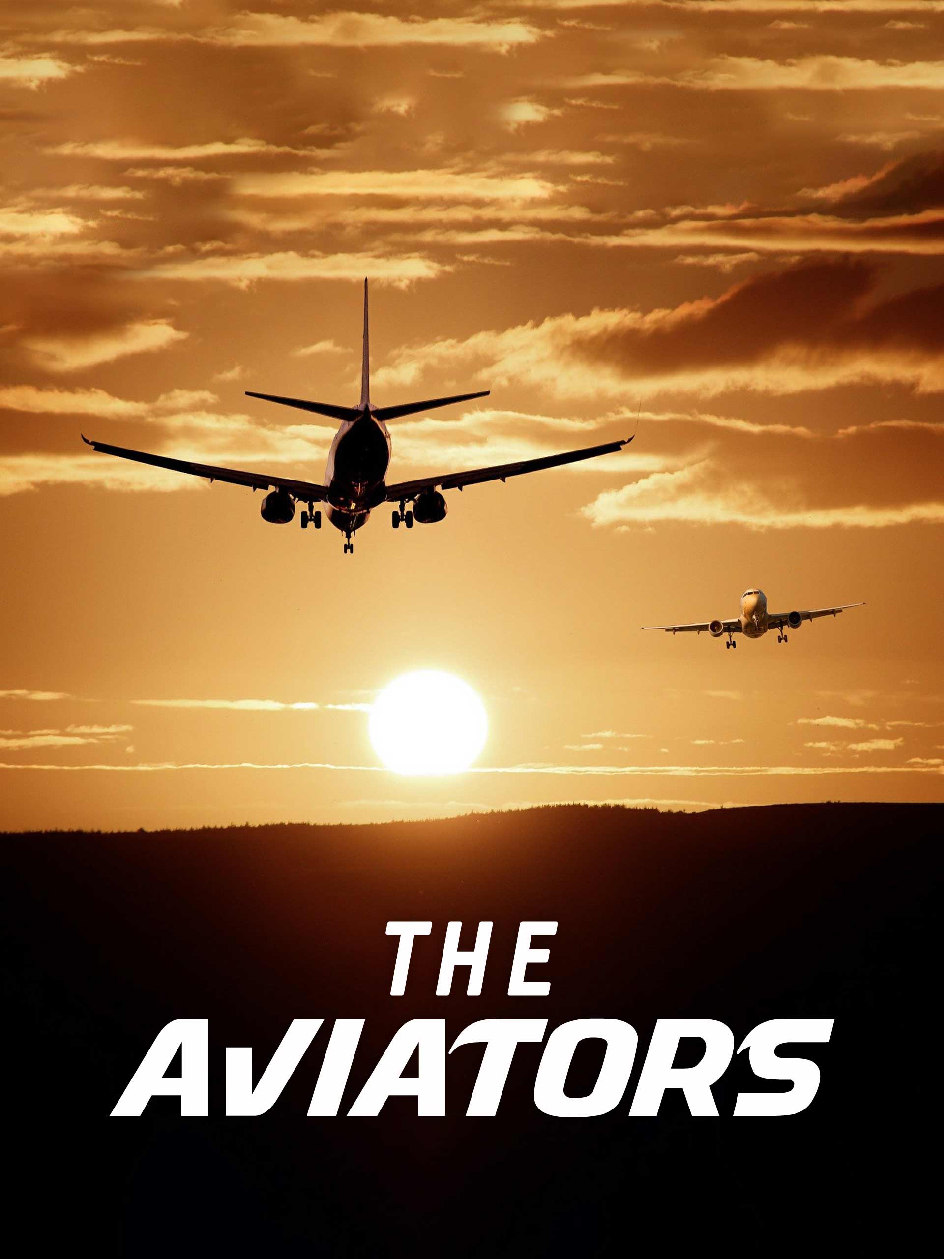Prime Video: S1. The Aviators