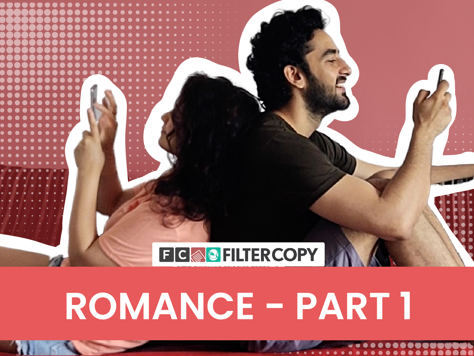 Prime Video: FilterCopy Romance - Season 1