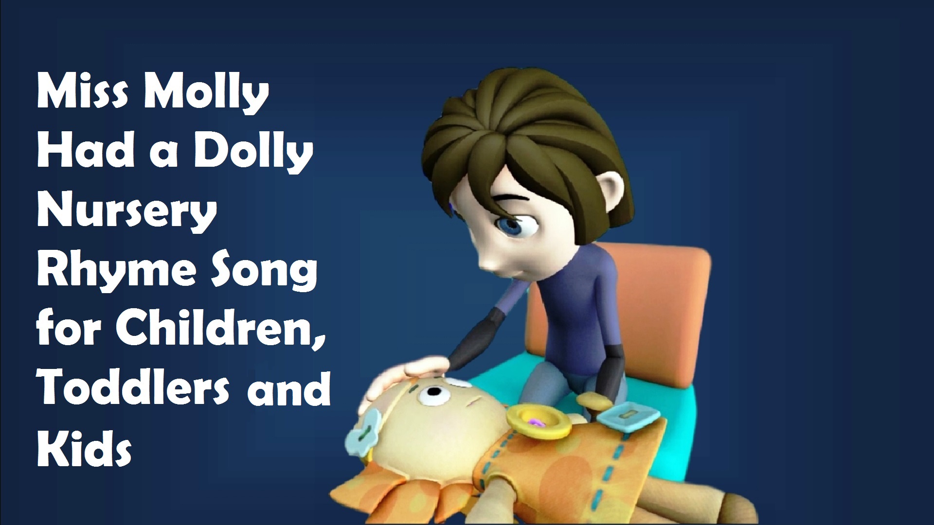 Watch Miss Molly Had a Dolly Nursery Rhyme Song for Children, Toddlers ...