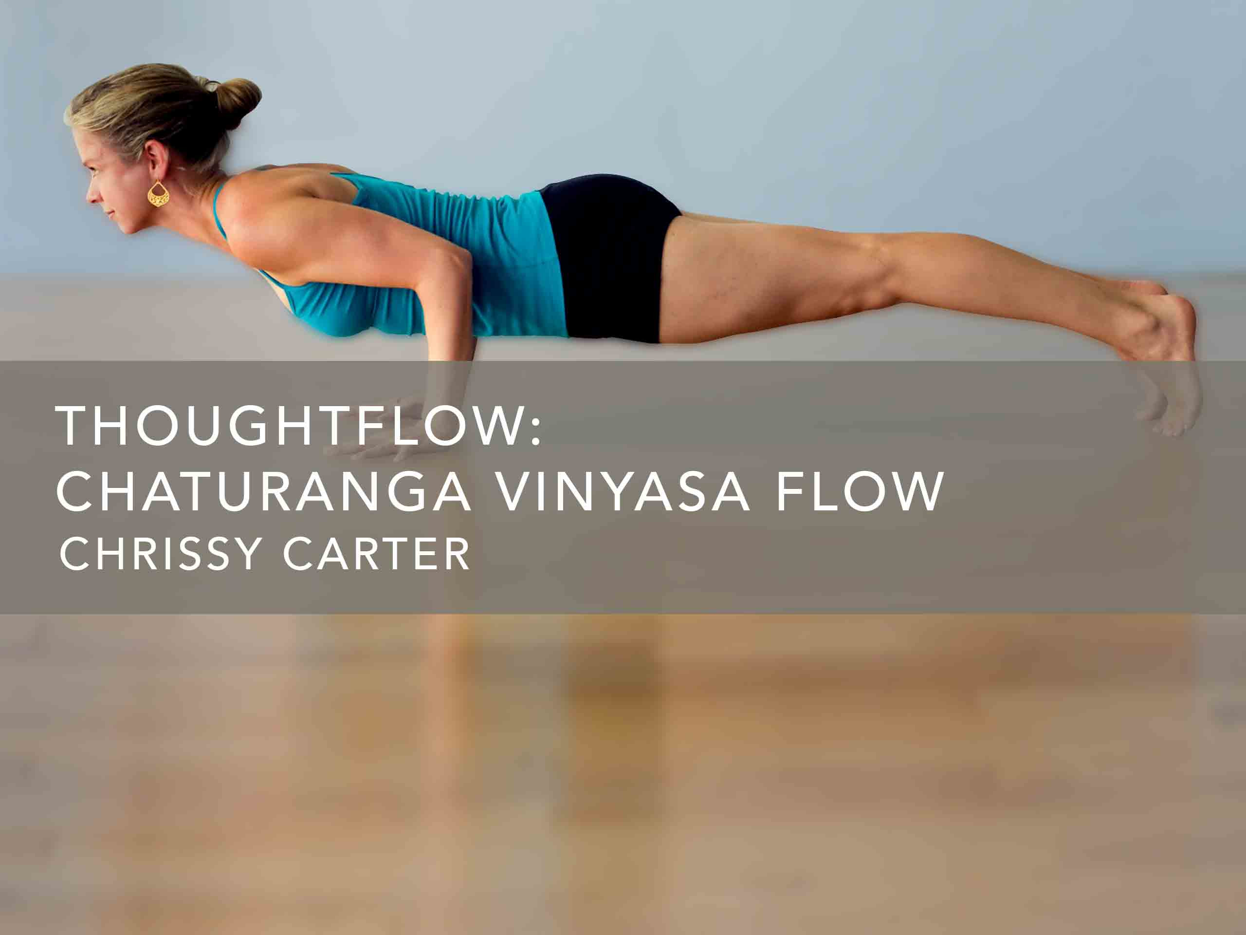 Chaturanga Flow