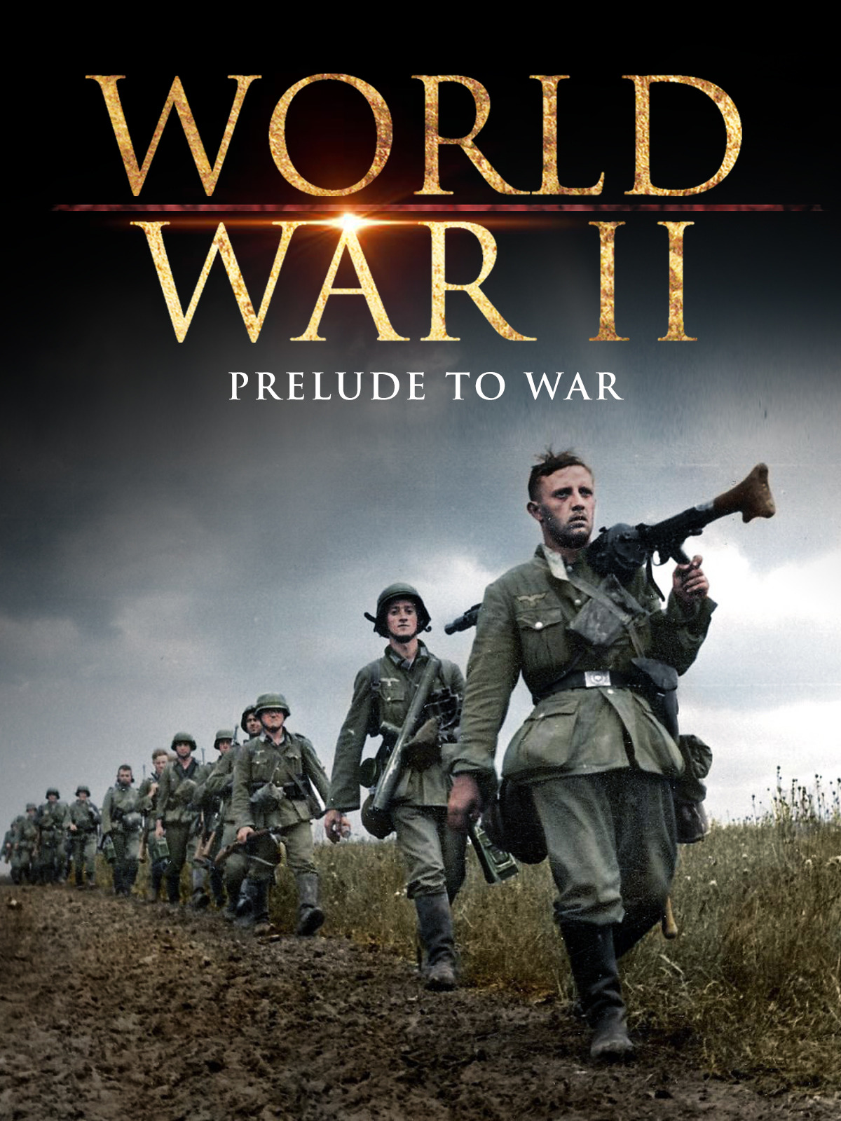 Prime Video: World War II: The Prelude to War