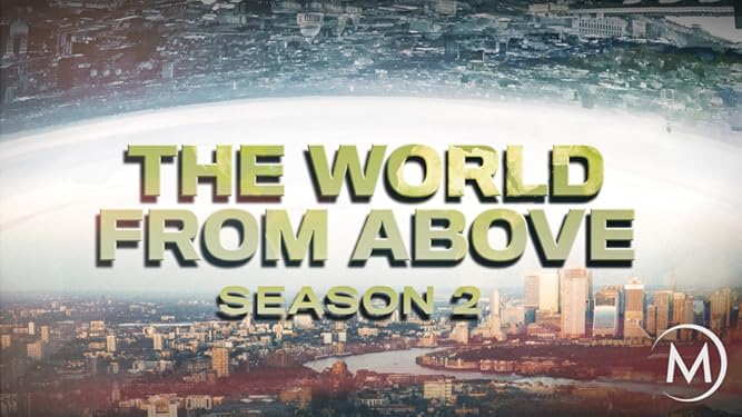 Watch The World From Above | Prime Video