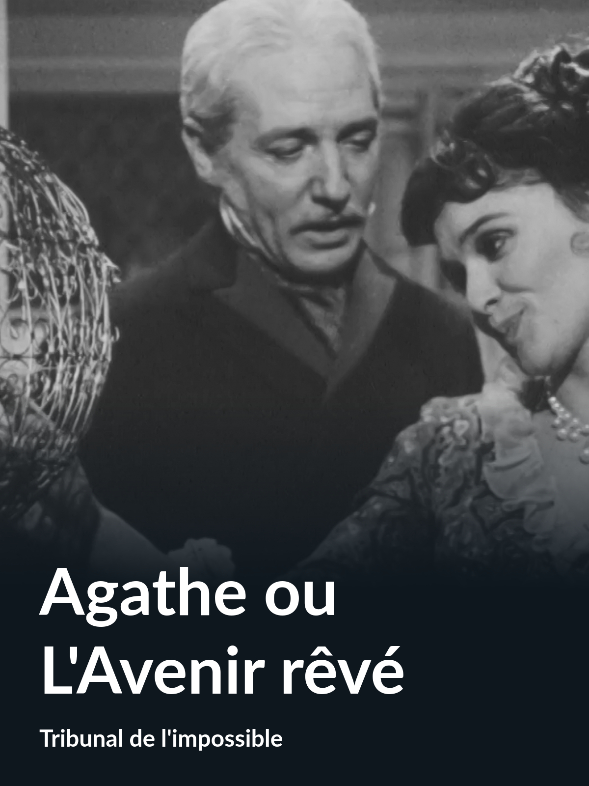 Prime Video: Agathe ou L'Avenir rêvé (Tribunal de l'impossible)