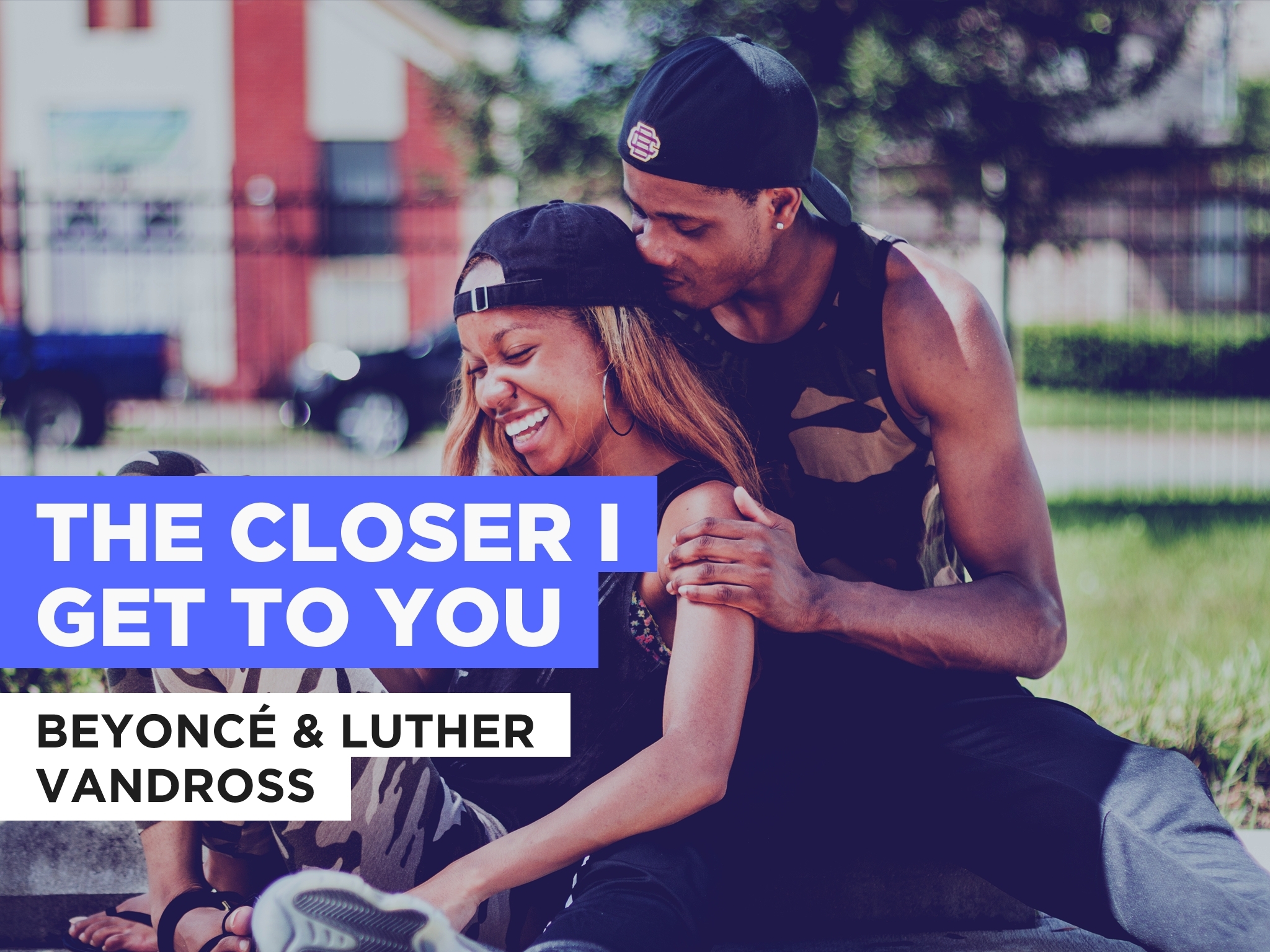 Prime Video: The Closer I Get To You in the Style of Beyoncé & Luther Vandross