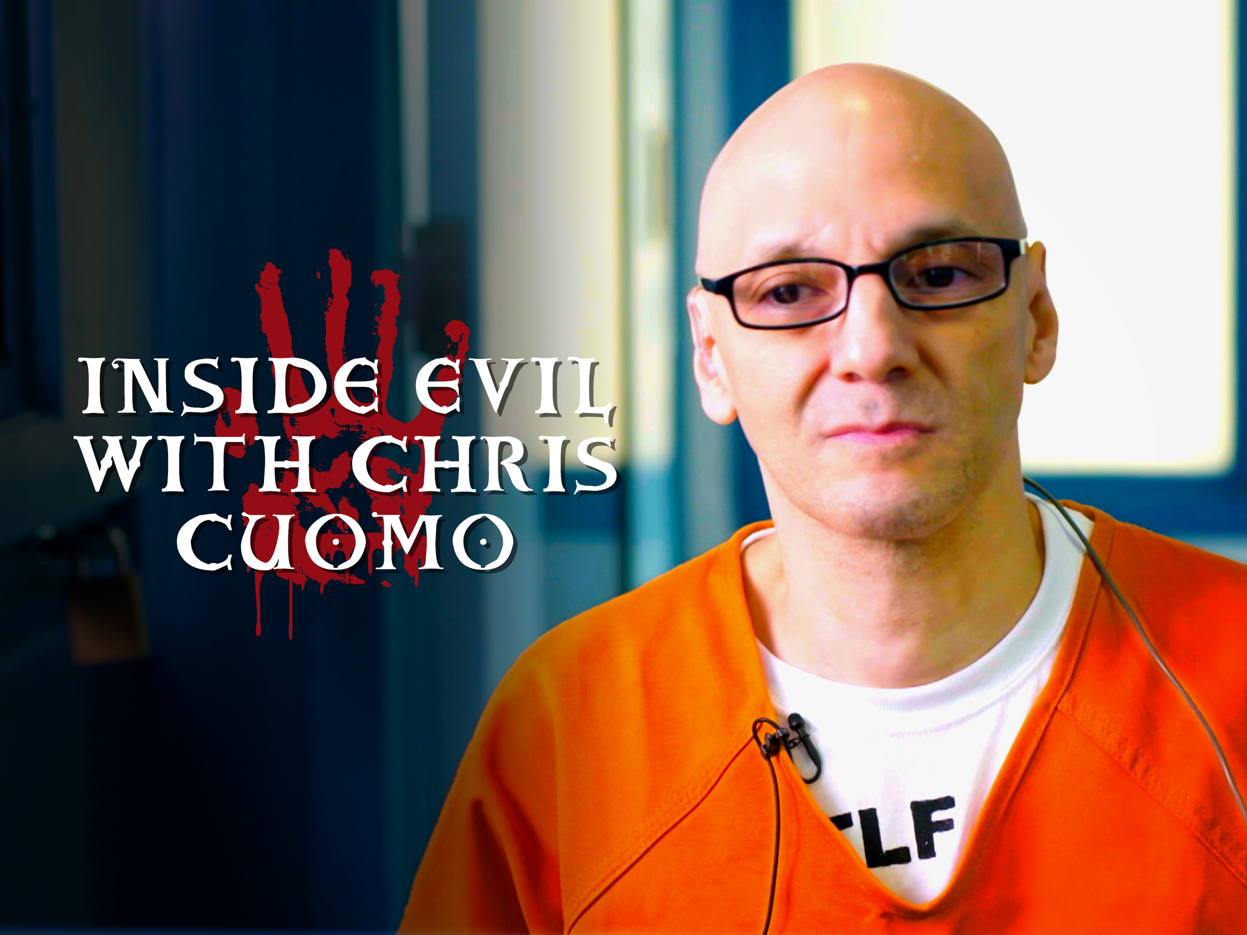 Prime Video: S1. Inside Evil With Chris Cuomo