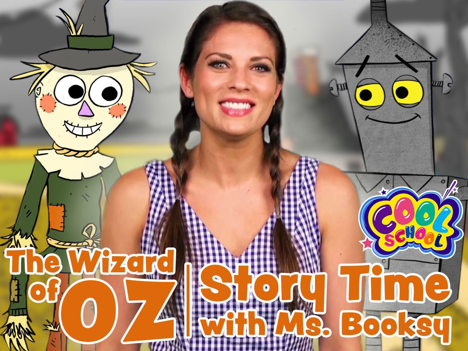 Prime Video: Wizard of Oz - Story Time with Ms. Booksy - Cool School