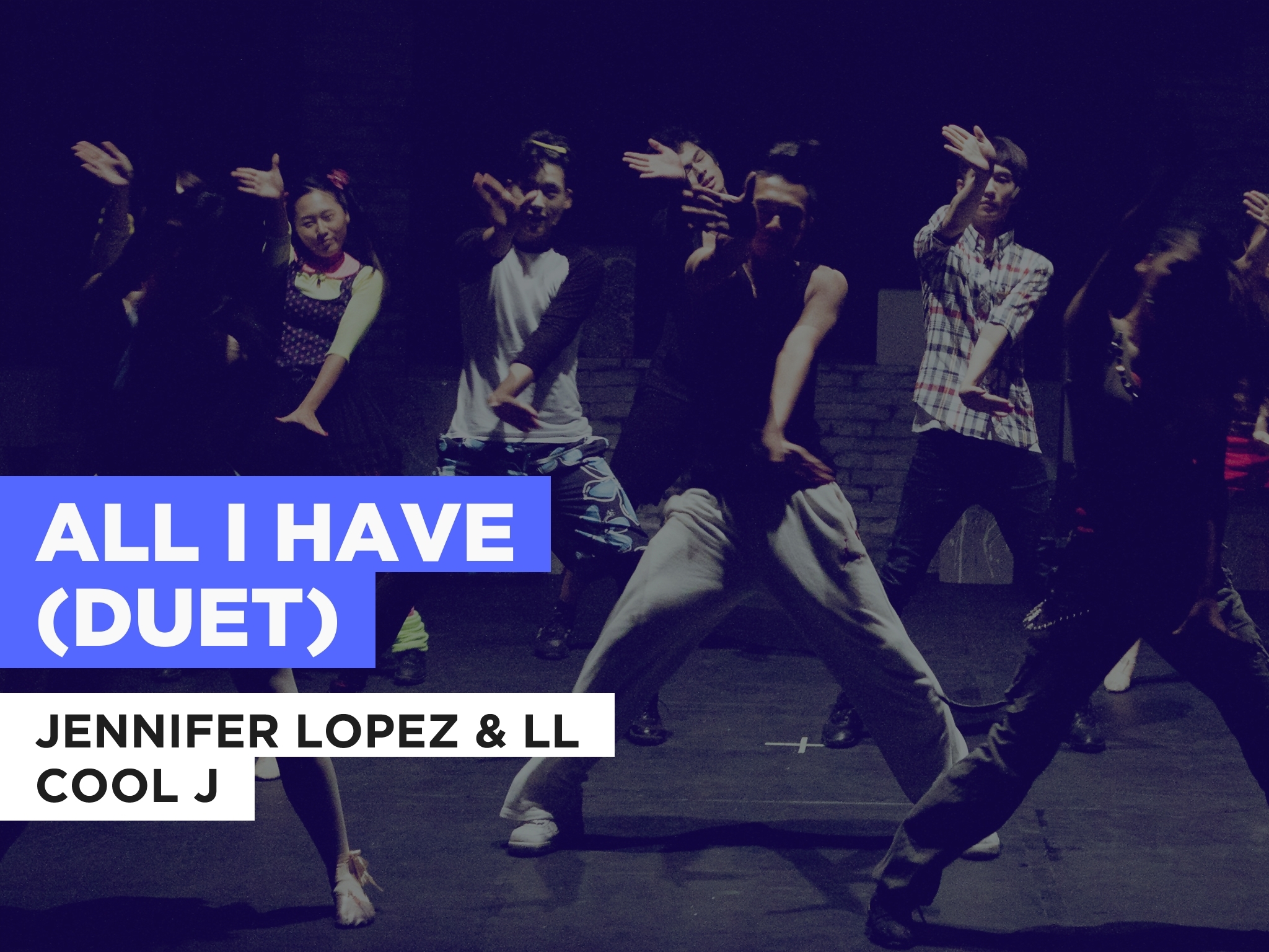 Prime Video: All I Have (Duet) in the Style of Jennifer Lopez & LL Cool J