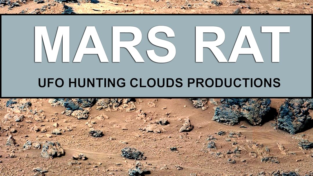 Watch Clip: Mars Rat - UFO Hunting Clouds | Prime Video