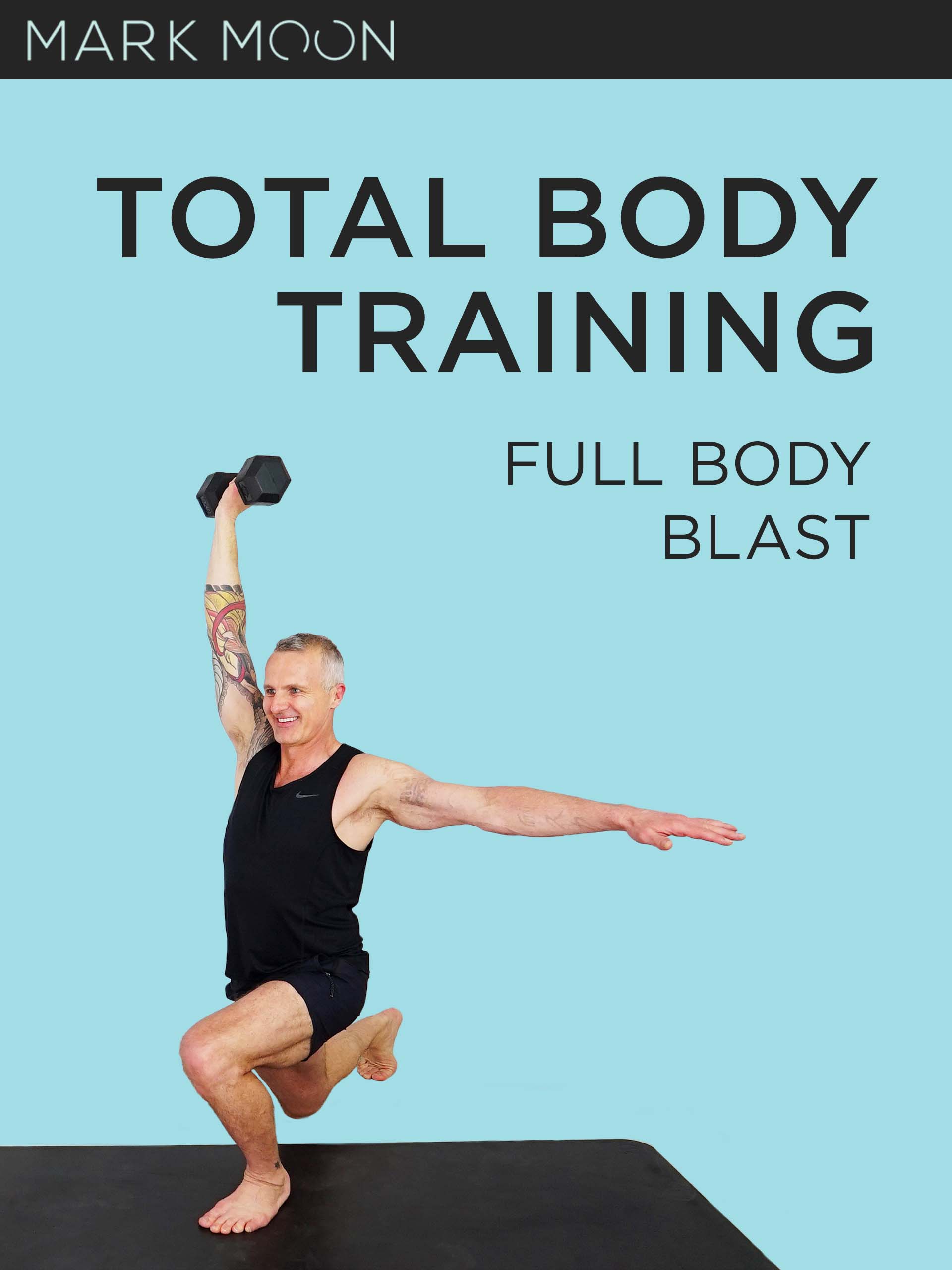 Prime Video: Mark Moon: Total Body Training: Full Body Blast