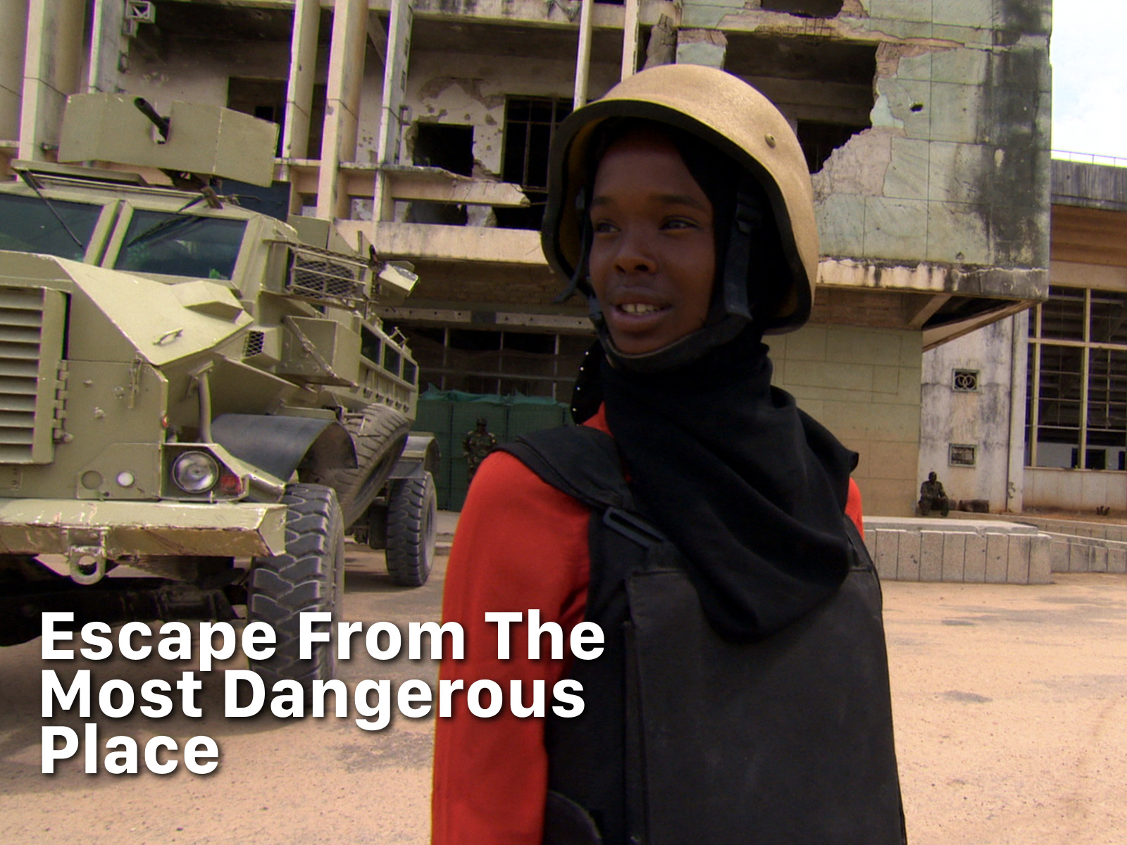 Prime Video: Escape From the Most Dangerous Place - Season 1