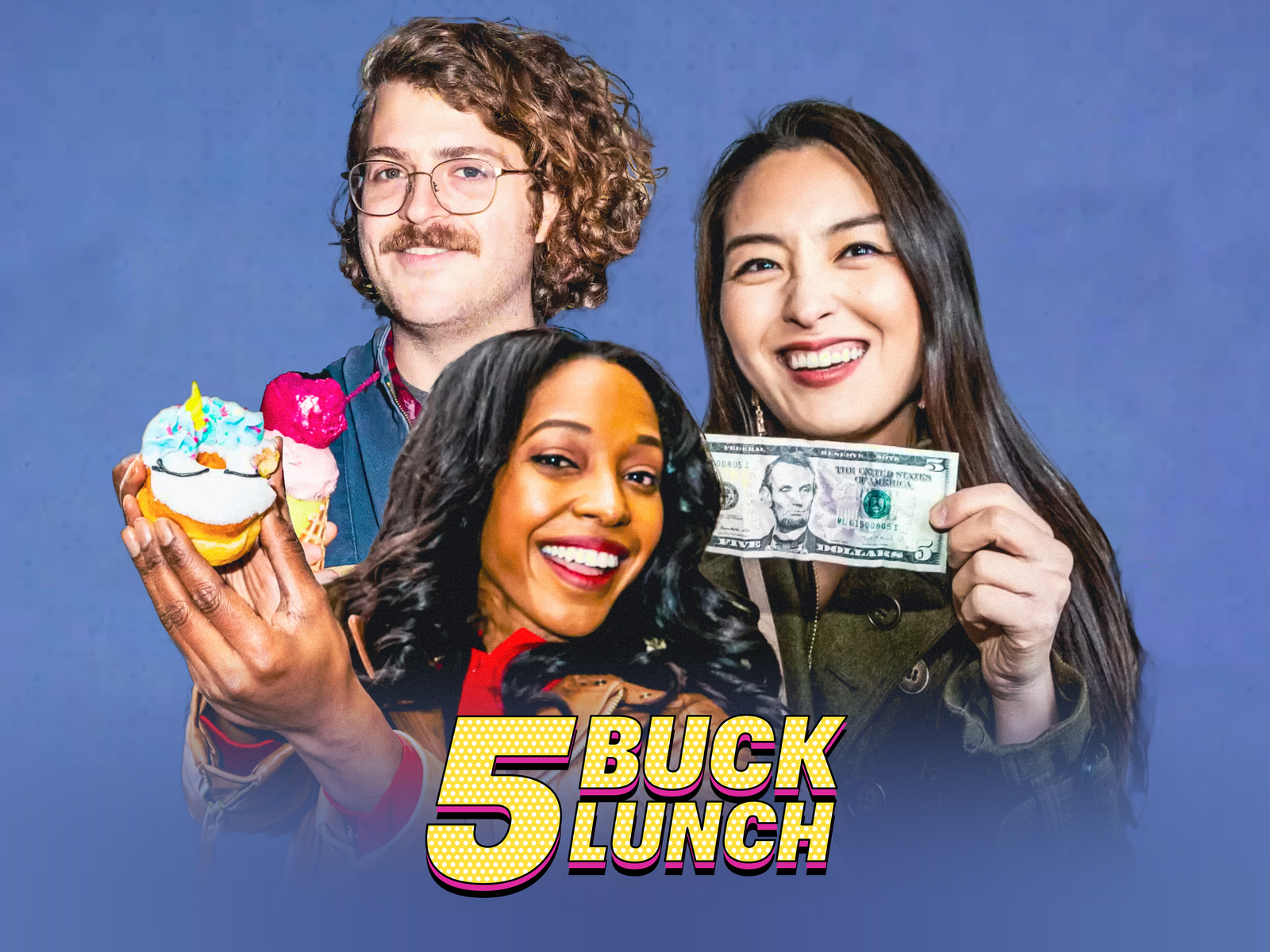 Prime Video: 5 Buck Lunch - Season 1