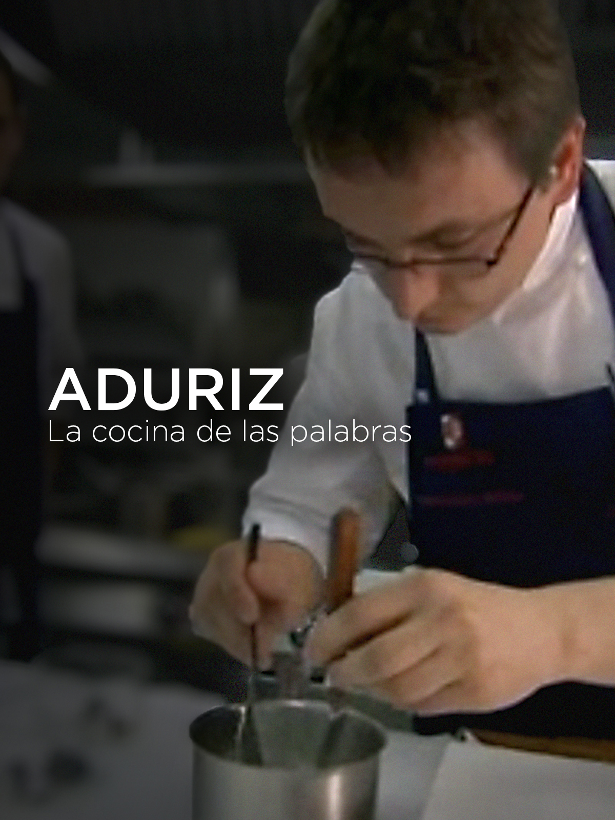 Prime Video: Andoni Luis Aduriz: La cocina de las palabras