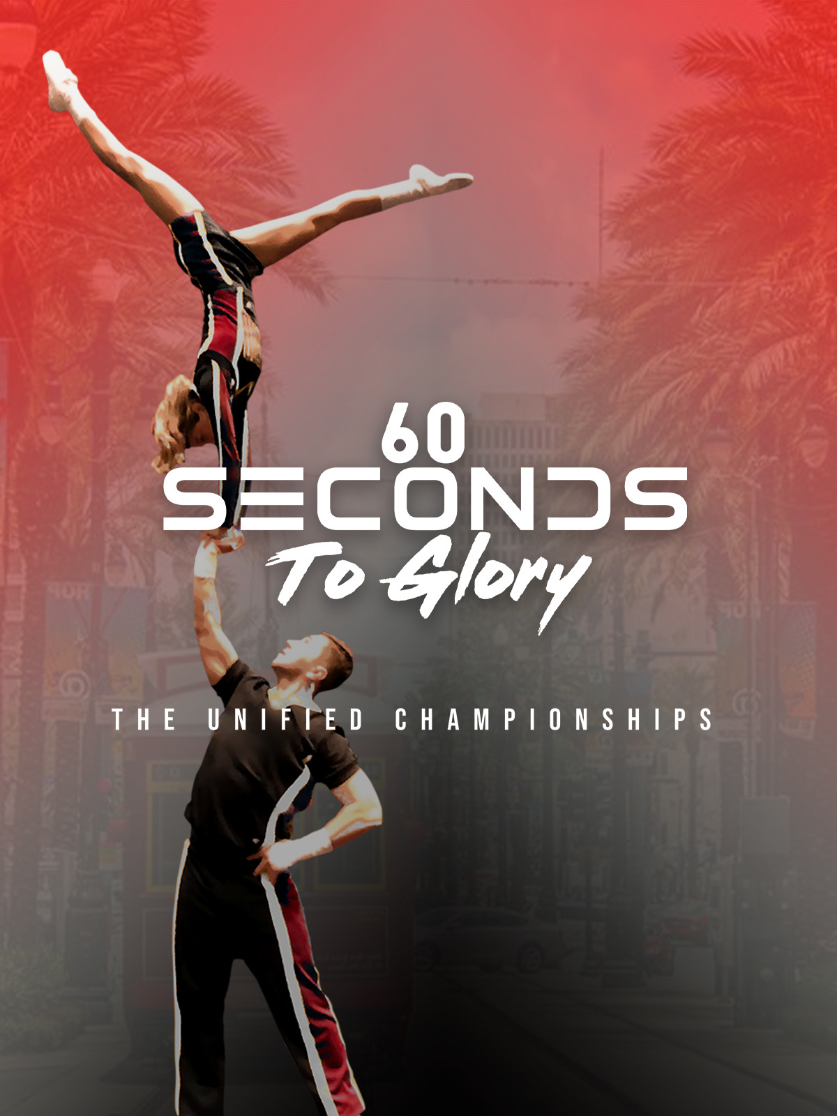 Prime Video: 60 Seconds to Glory: The Unified Championships