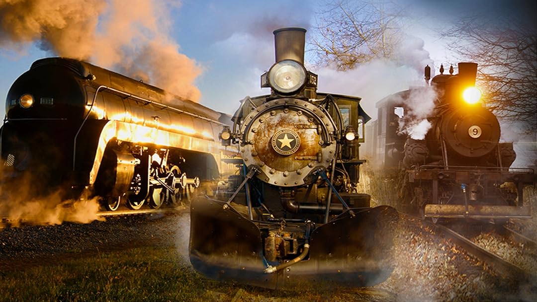 Prime Video: Lots & Lots of Big Steam Trains Galore!