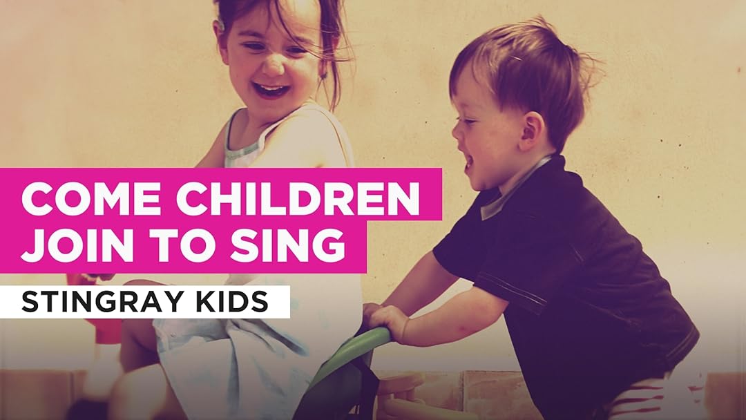 Prime Video: Come Children Join To Sing in the Style of Stingray Kids