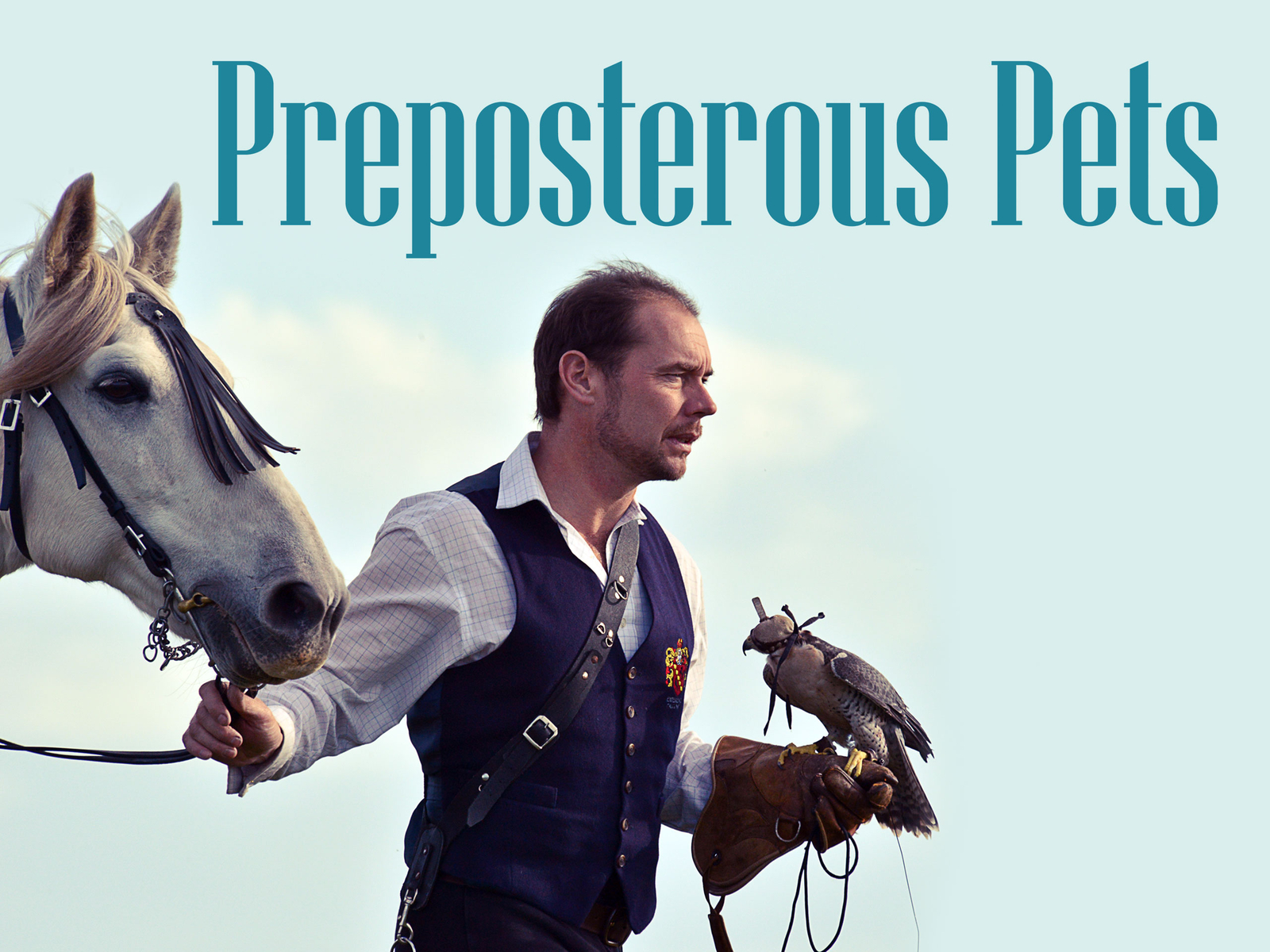 Prime Video: Preposterous Pets - Season 1