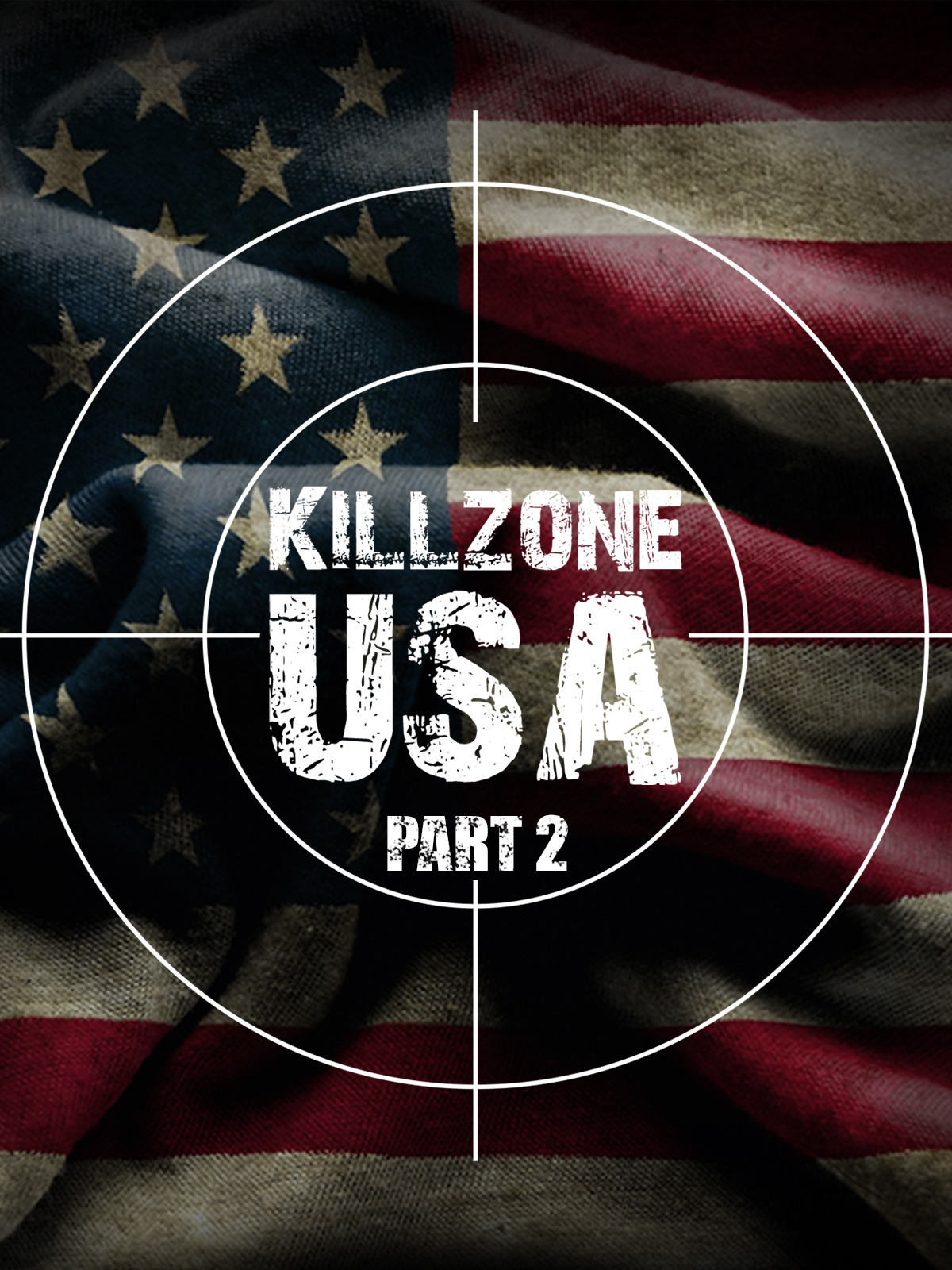 Prime Video: Killzone USA - Part 2