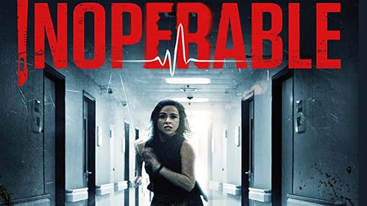 Inoperable : Danielle Harris, Jeff Denton, Katie Keene, Crystal Cordero ...
