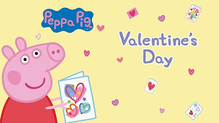 Prime Video: Peppa Pig, Valentine's day