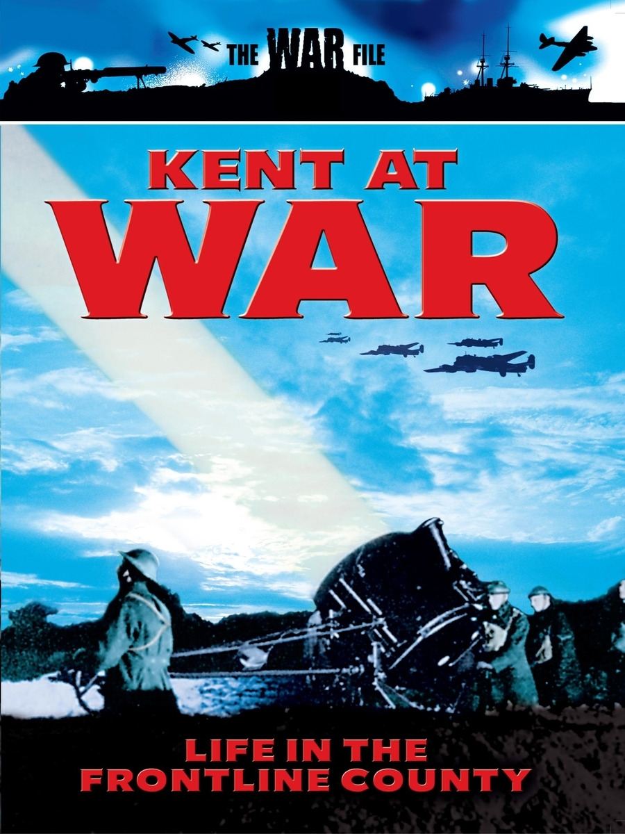 Prime Video: Kent at War