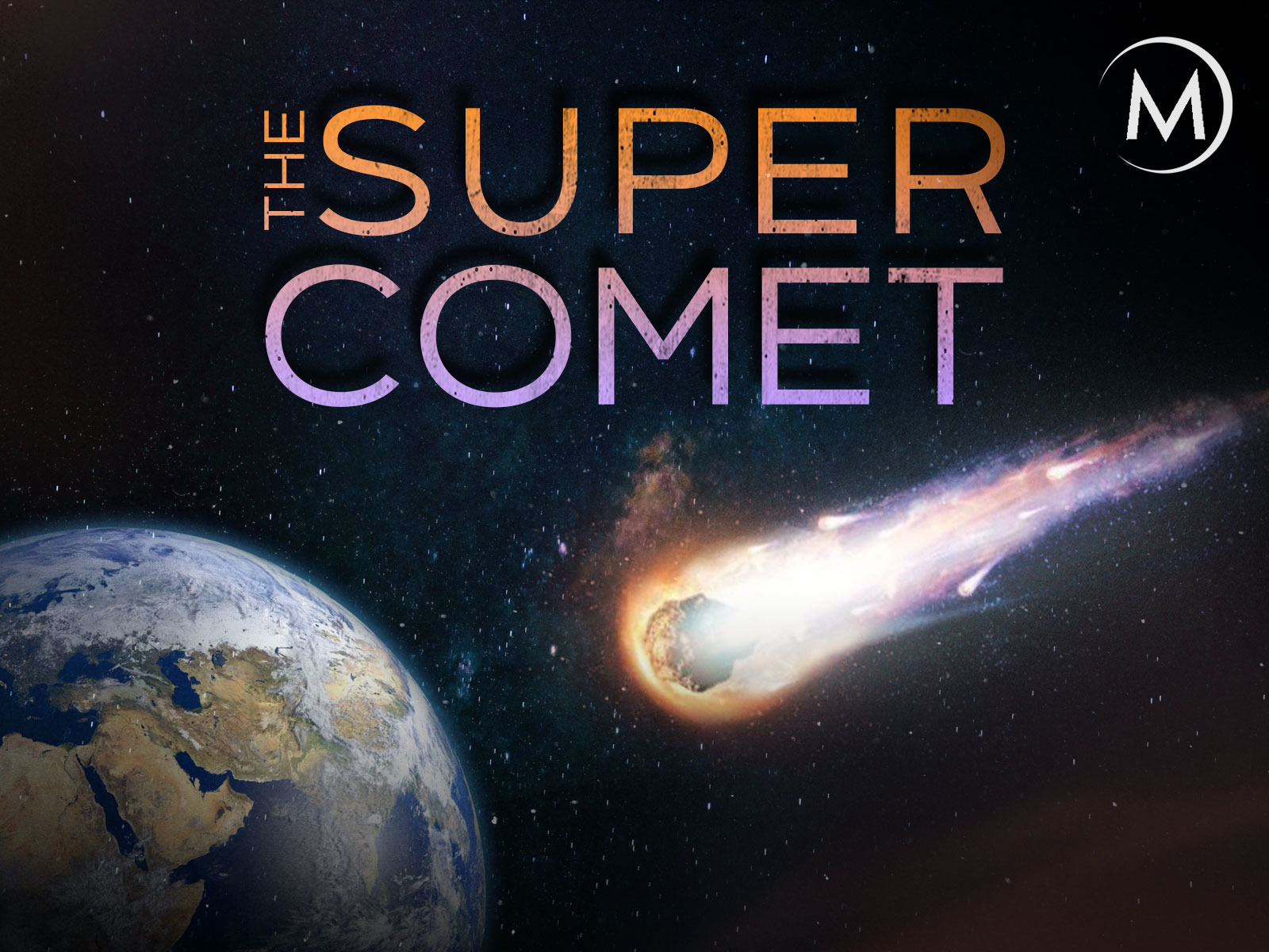 Prime Video: The Super Comet