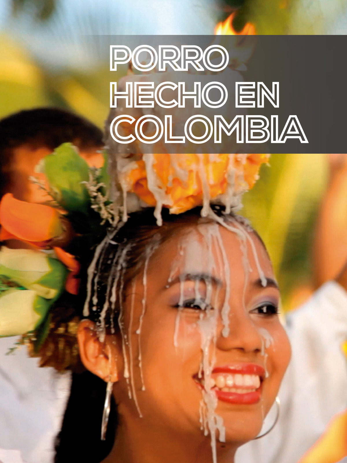 Prime Video: Porro Hecho en Colombia