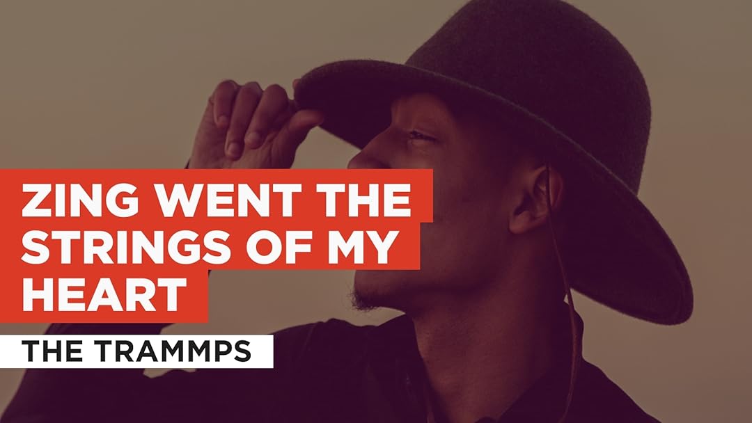 Prime Video: Zing Went The Strings Of My Heart in the Style of The Trammps