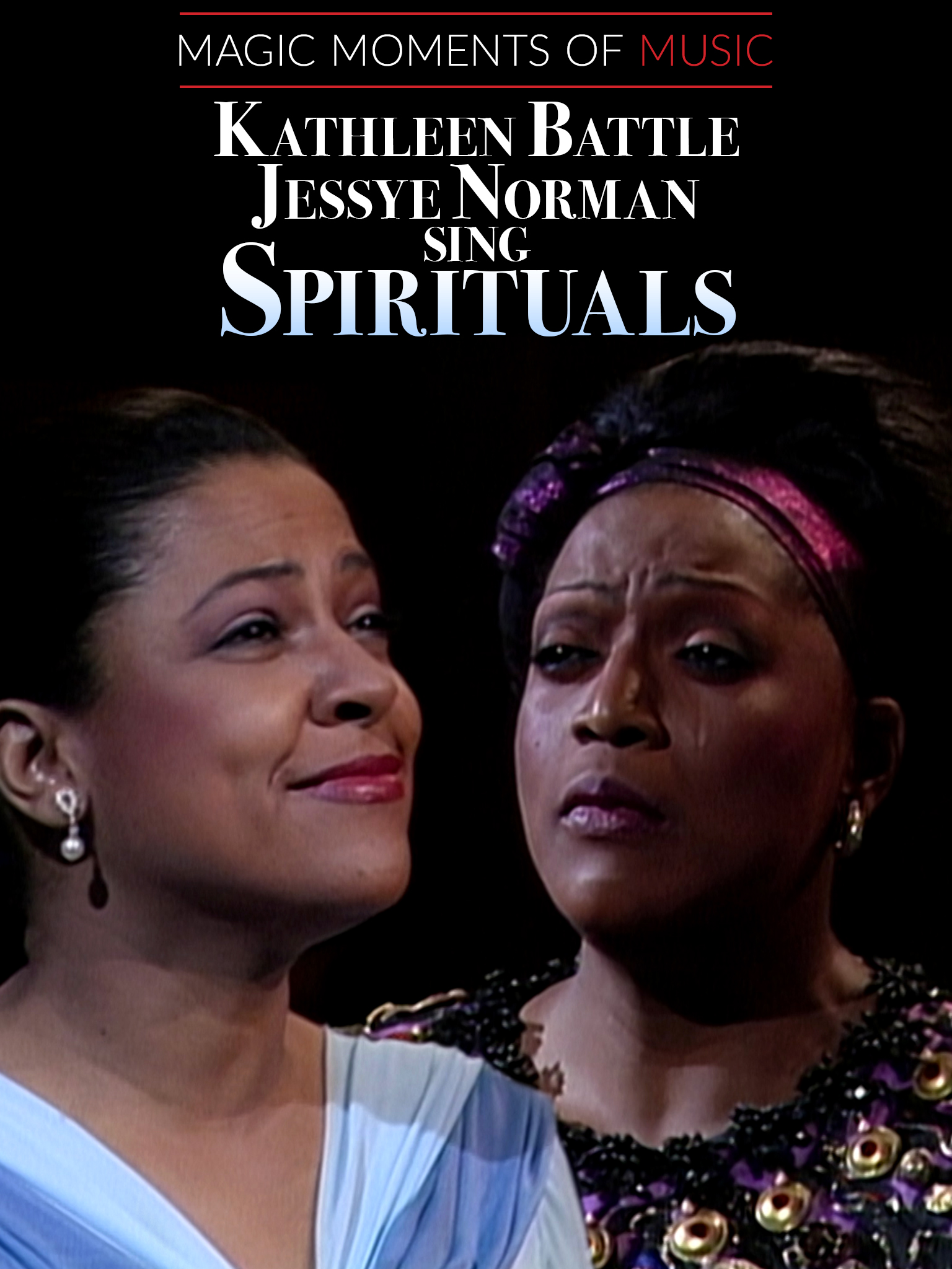 Prime Video: Kathleen Battle & Jessye Norman sing Spirituals: Magic ...