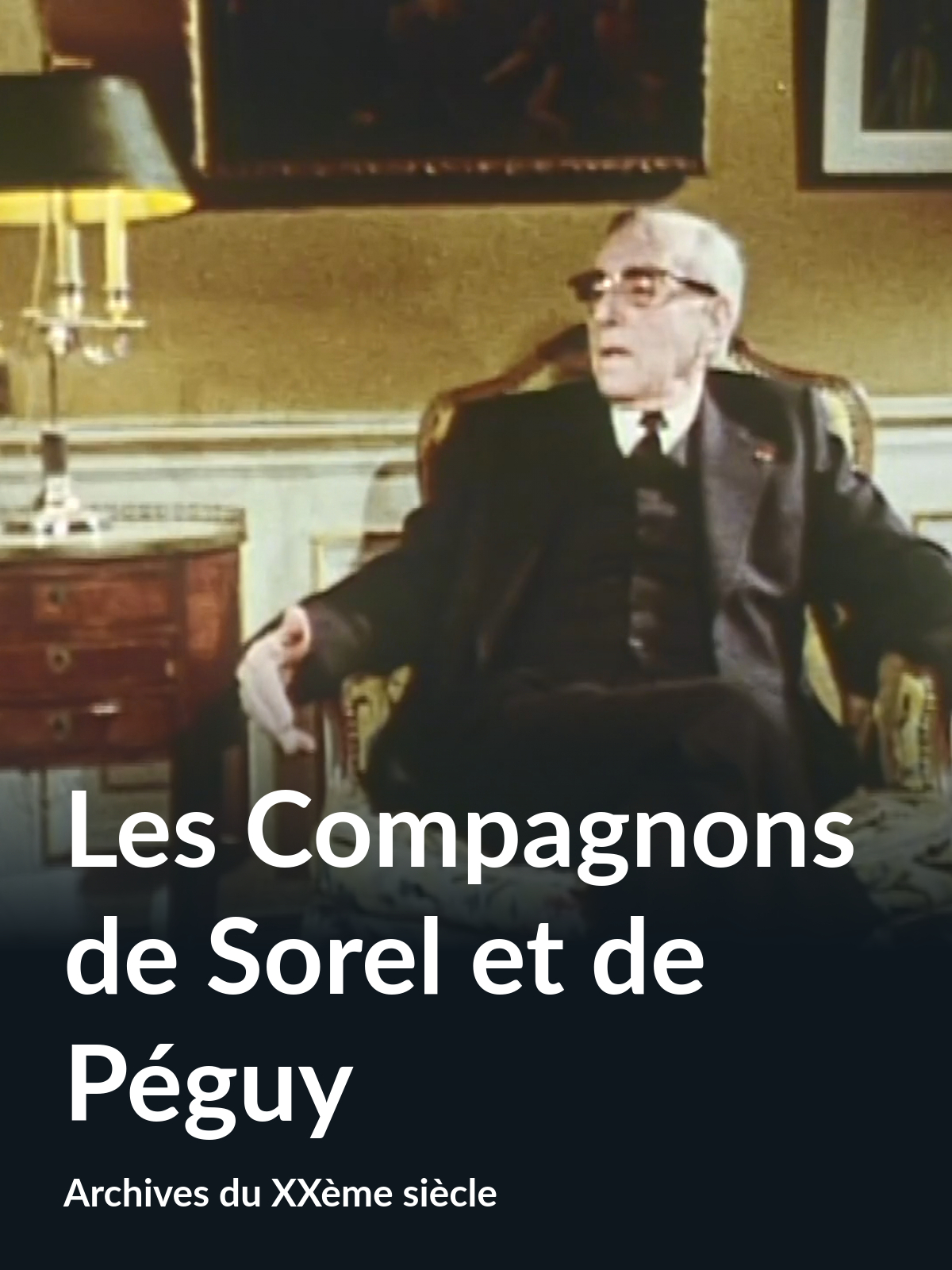 Prime Video: Les Compagnons de Sorel et de Péguy (Archives du XXème siècle)