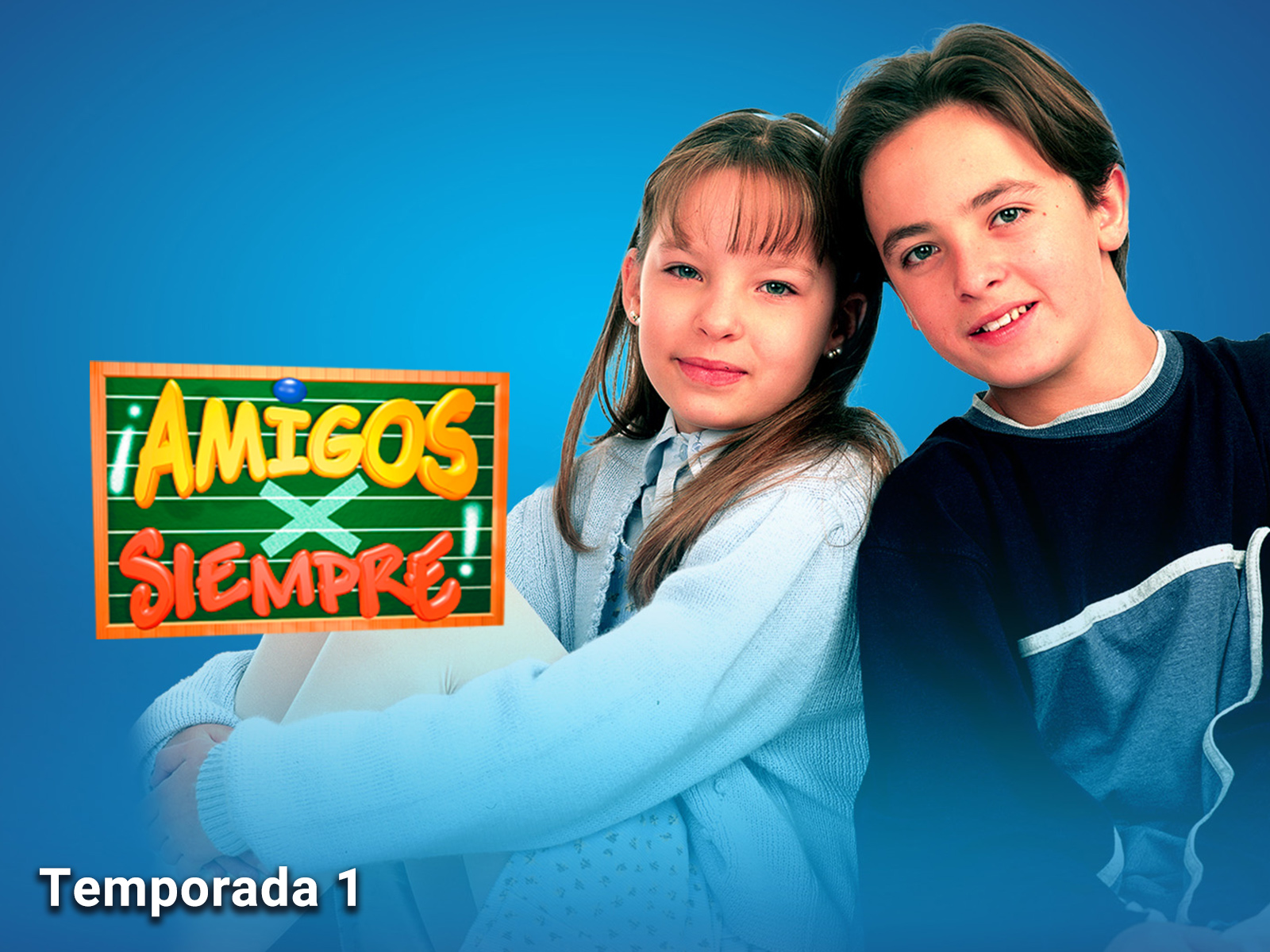 Prime Video: Amigos Por Siempre season-1