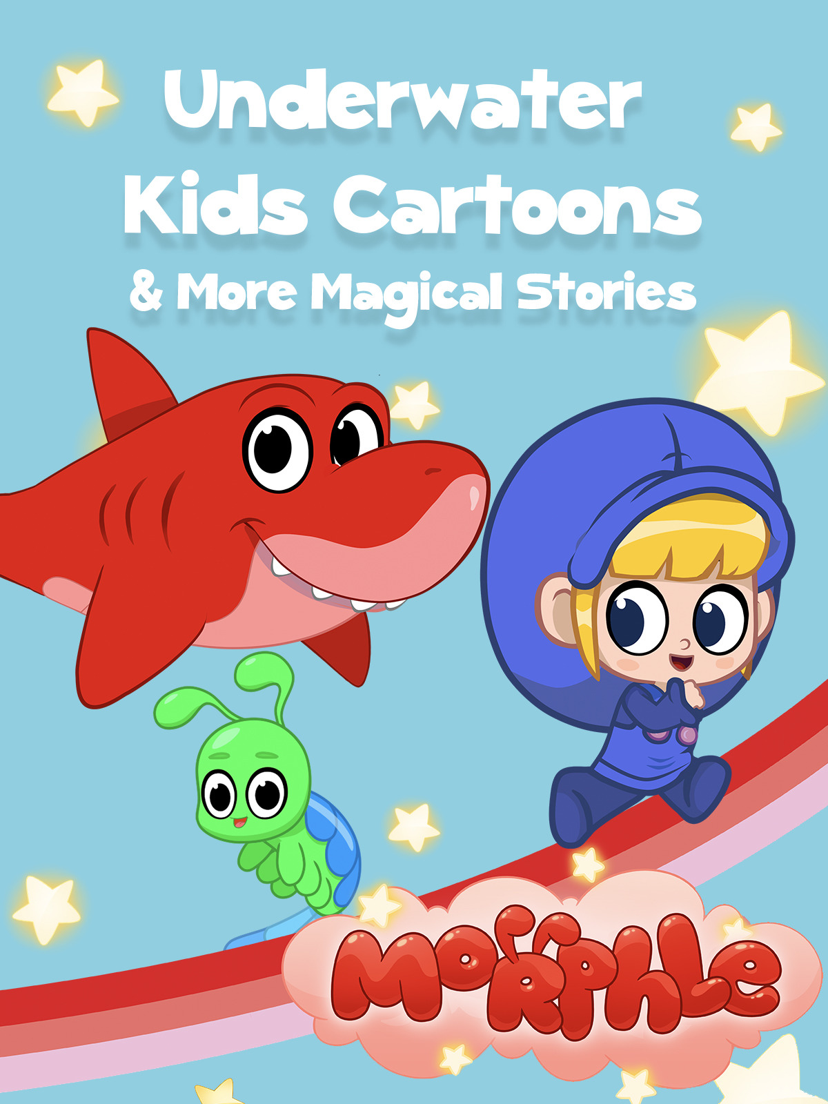Prime Video: Morphle - Underwater Kids Cartoons and More Magical Stories
