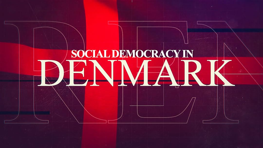 Watch Social Democracy in Denmark | Prime Video