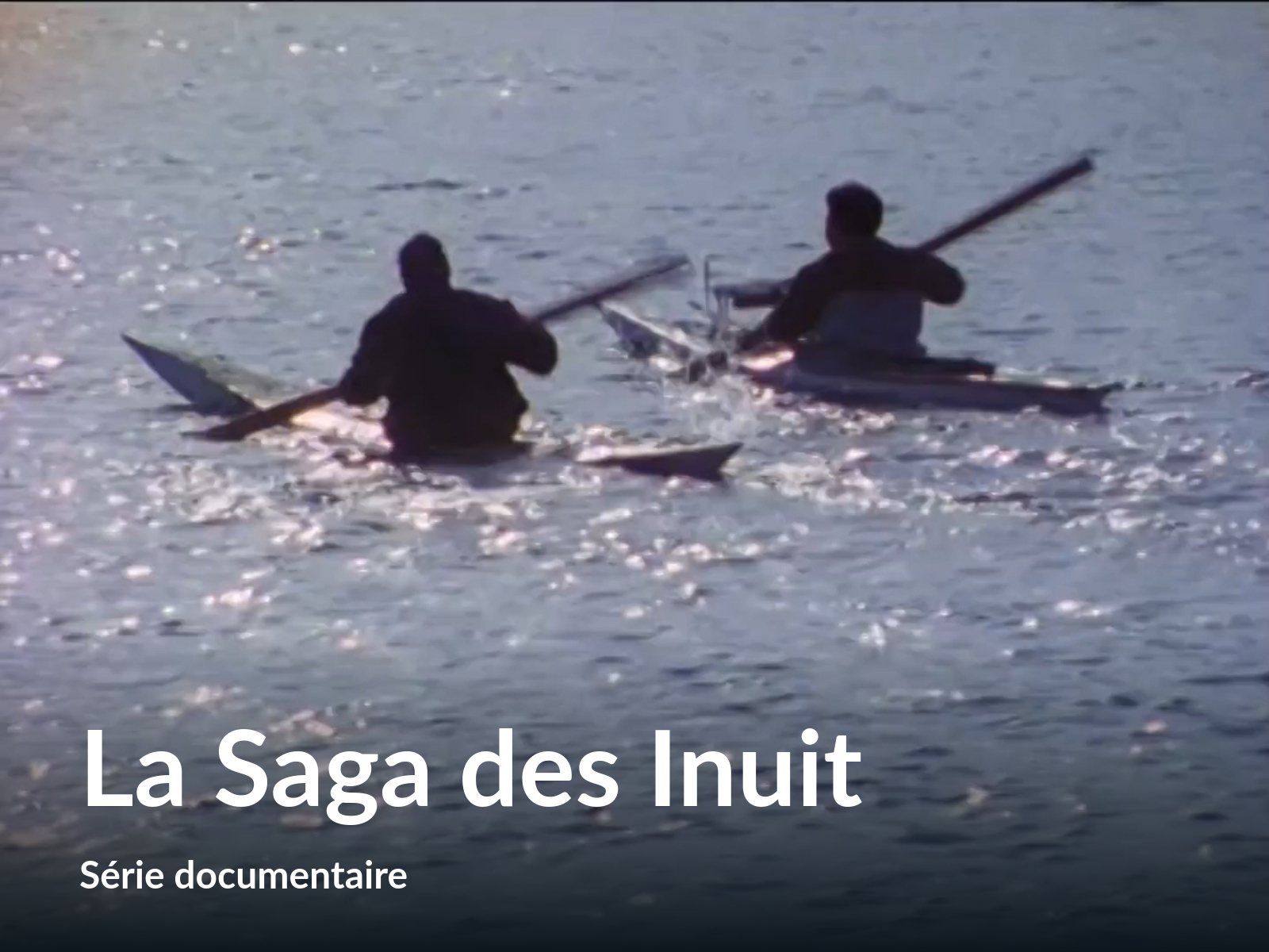 Prime Video: La Saga des Inuit - Saison 1