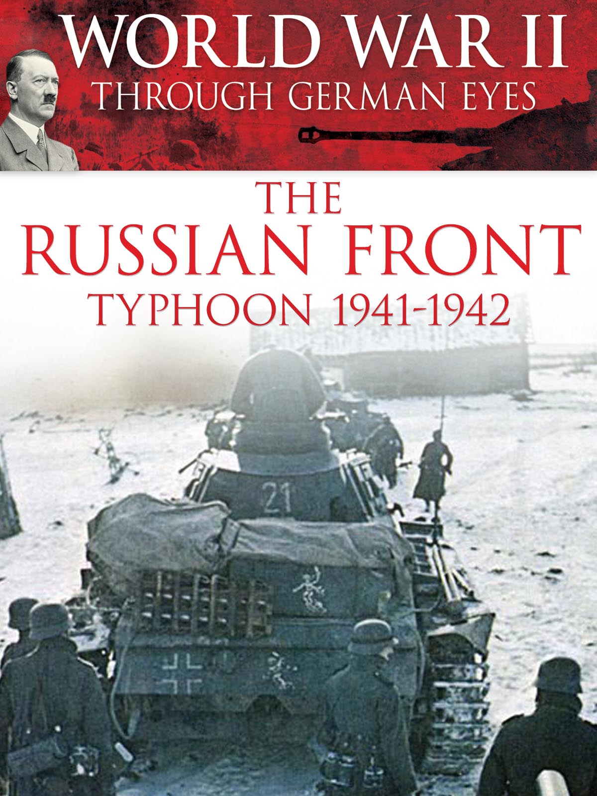Prime Video: World War II Through German Eyes: The Russian Front ...