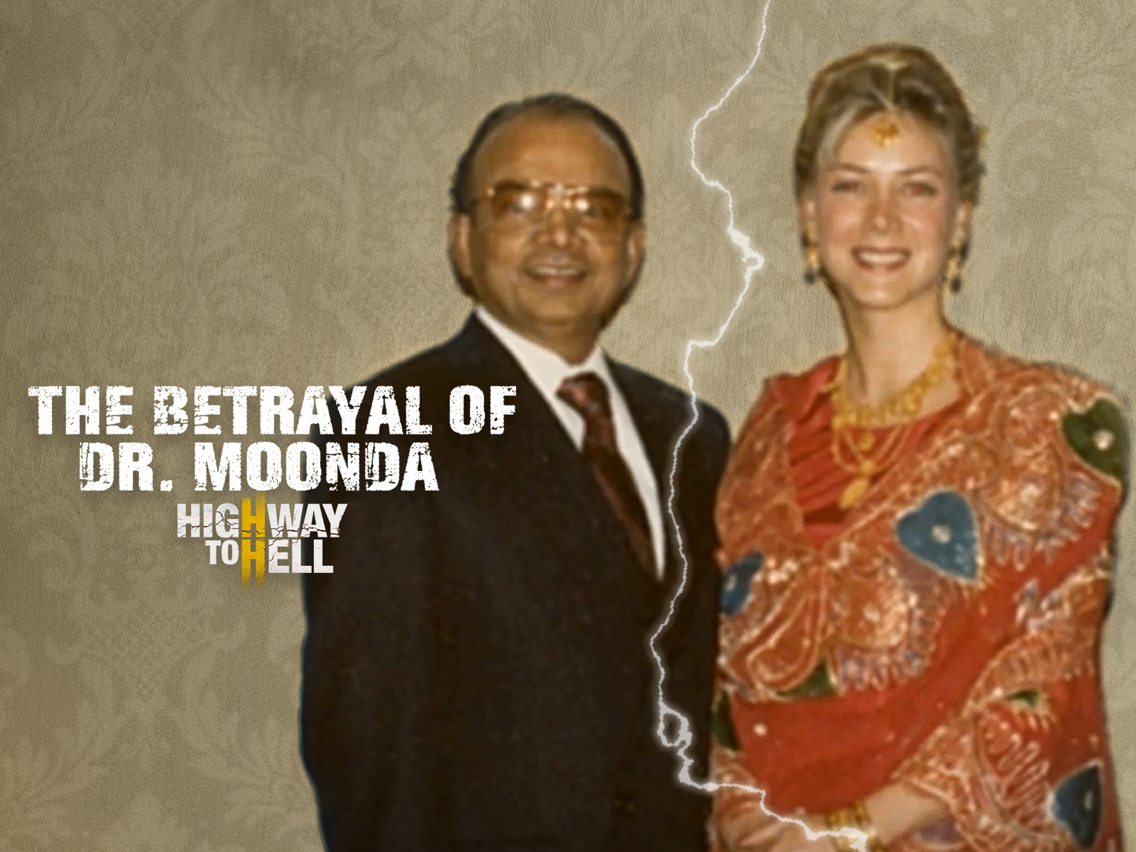 Prime Video: Highway To Hell: The Betrayal of Dr. Moonda - Season 1