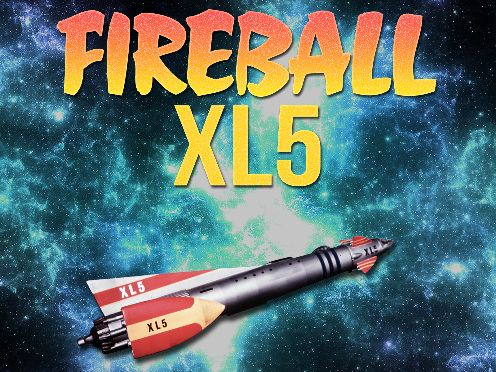 Prime Video: Fireball XL5