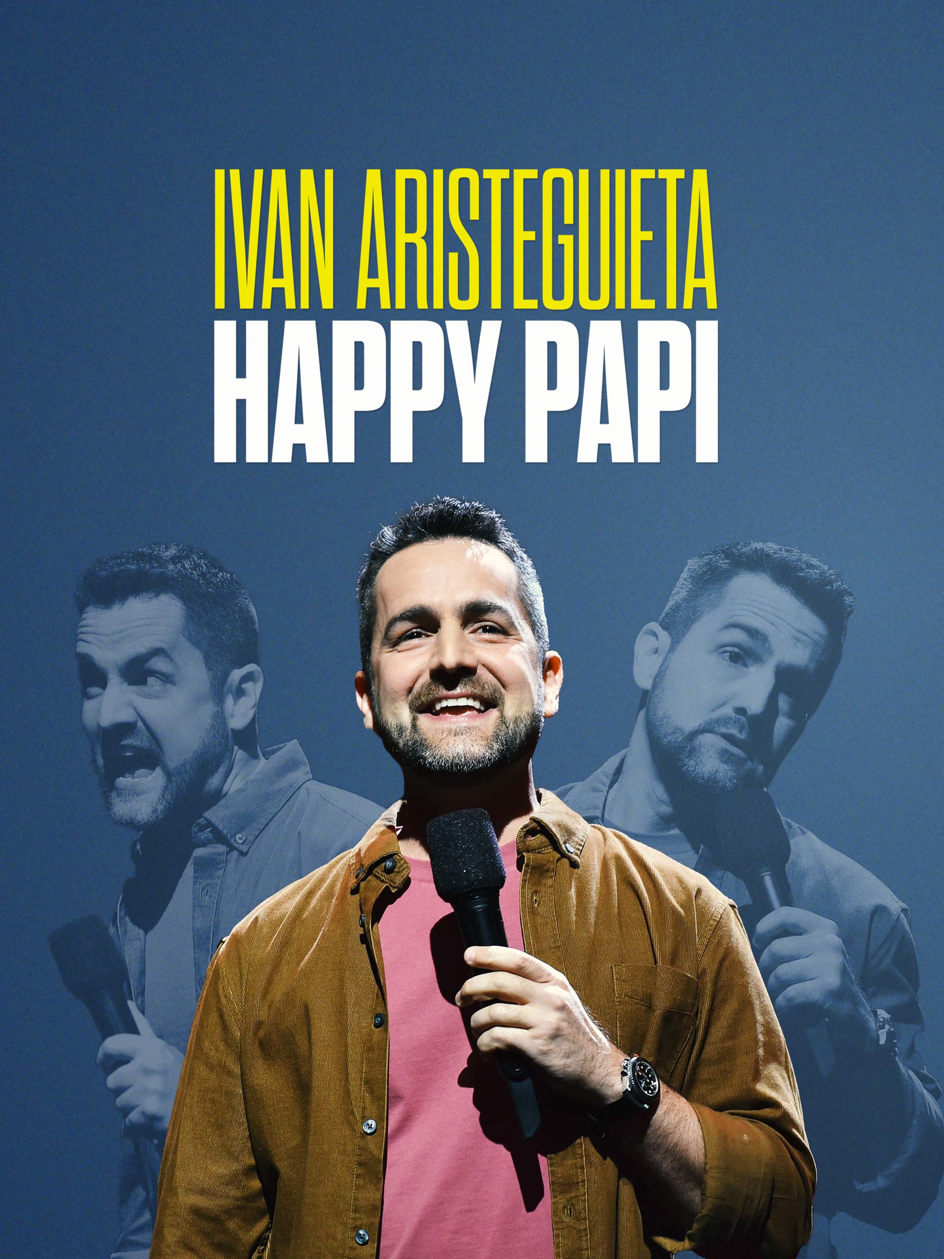 Prime Video: Ivan Aristeguieta: Happy Papi