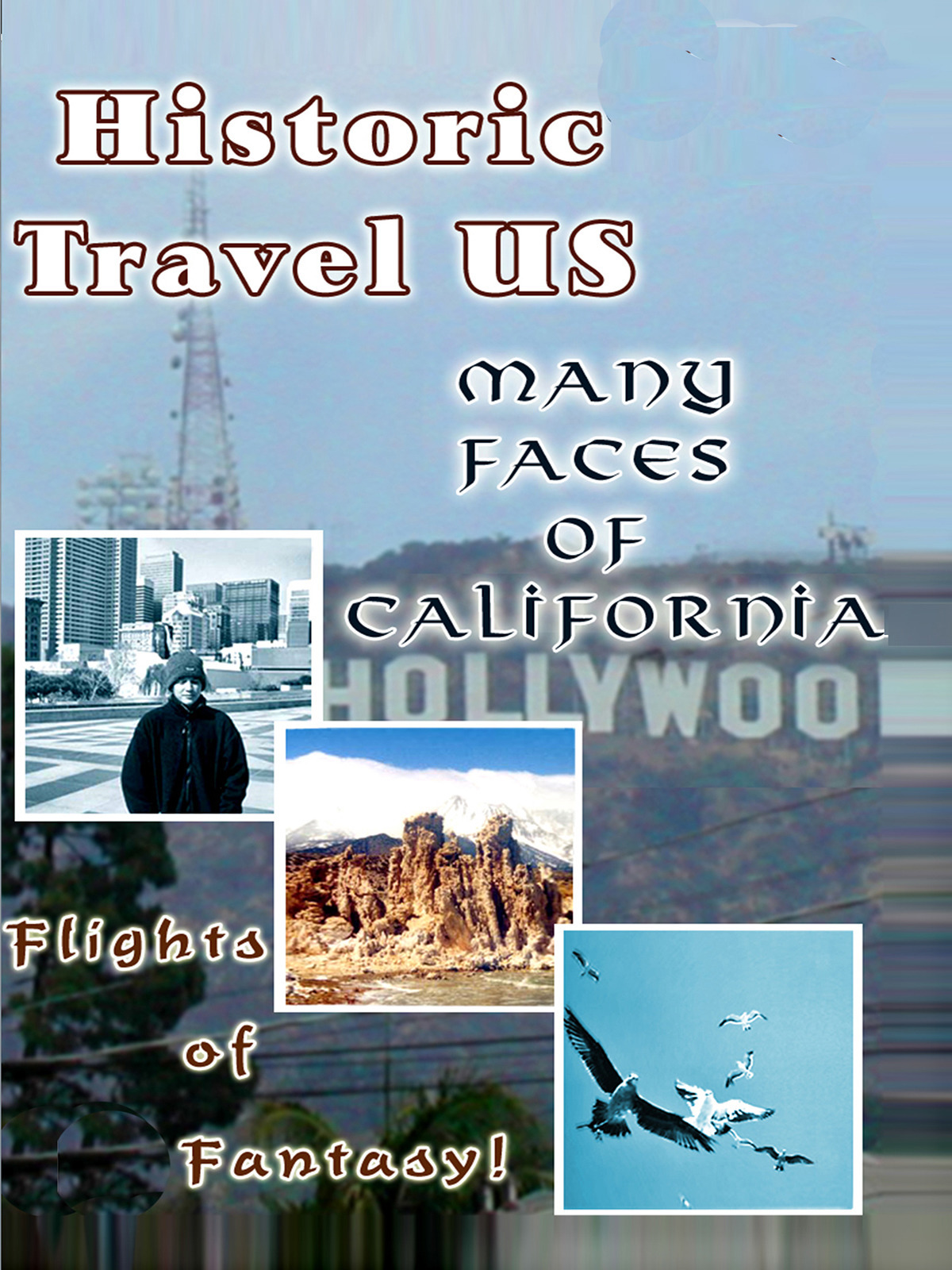Prime Video: Historic Travel US - Many Faces Of California