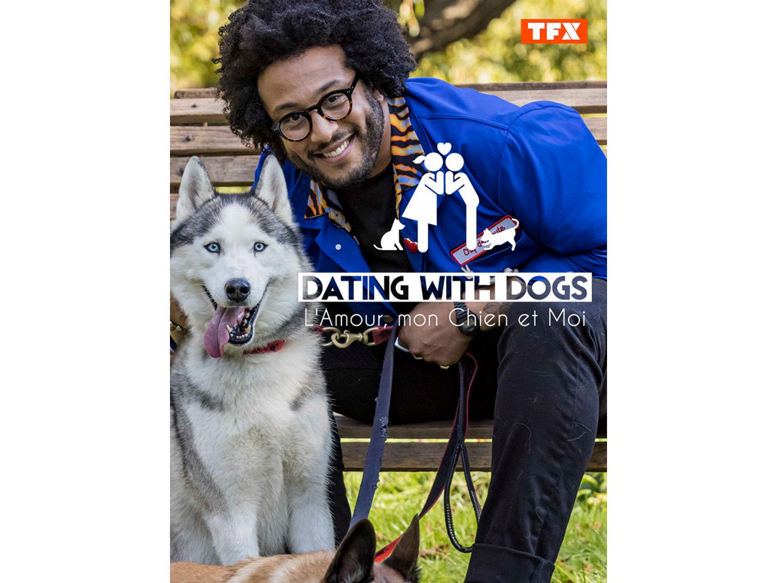 Prime Video: Dating with dogs : L'Amour, mon Chien et Moi - Saison 1