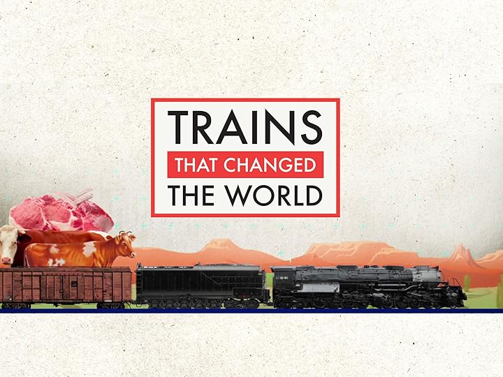 Prime Video: Trains that Changed the World - Season 1