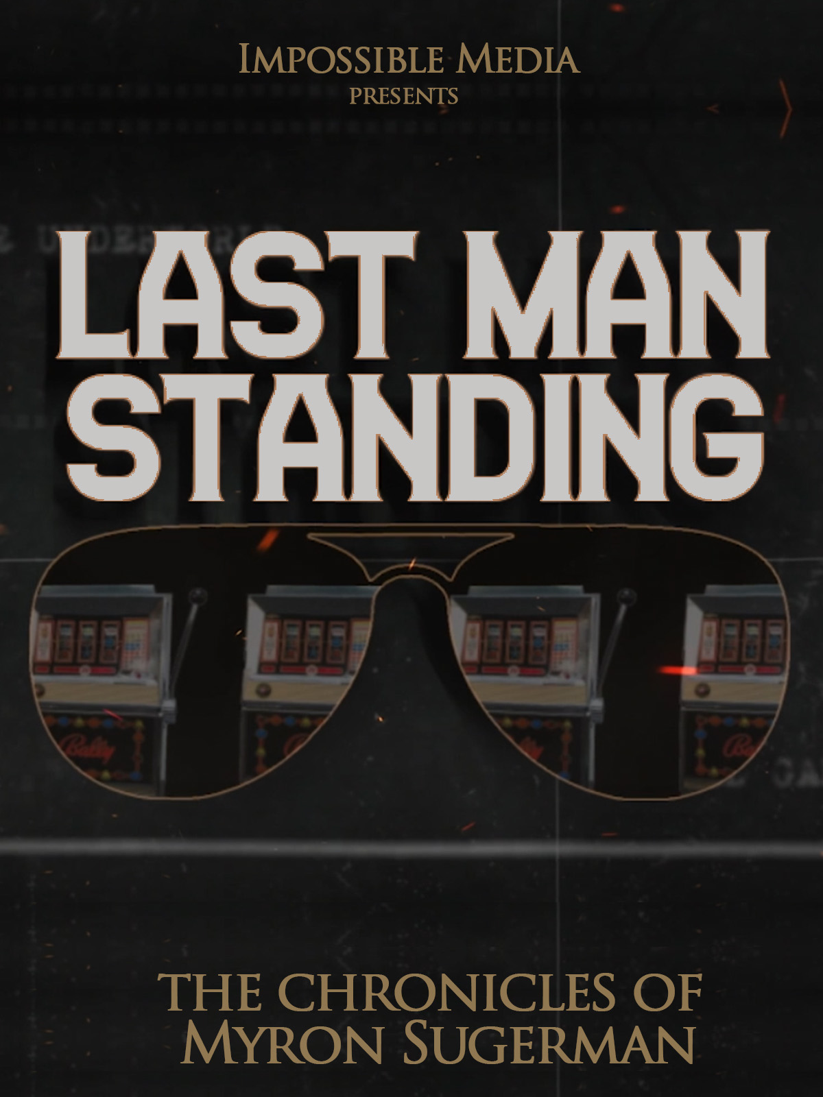 Prime Video: Last Man Standing: The Chronicles of Myron Sugerman