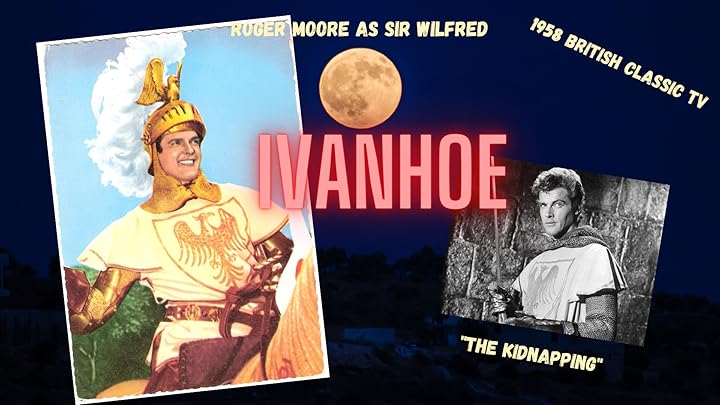 British 1958 TV Series Ivanhoe The Kidnapping episode starring Roger ...