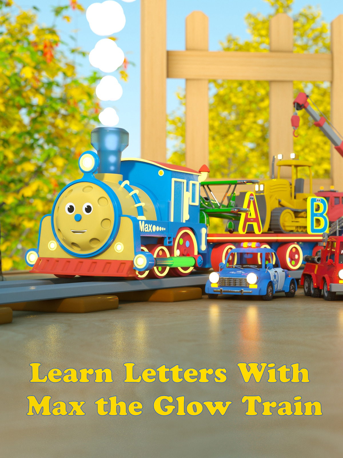 Prime Video: Learn Letters With Max the Glow Train