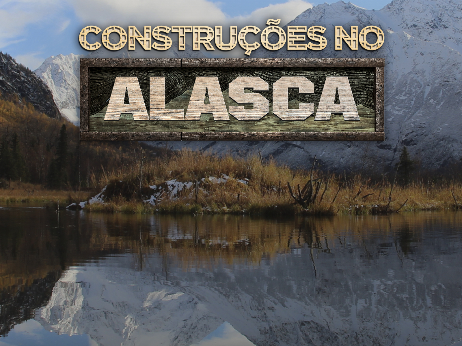 Prime Video: Building Alaska - Season 4