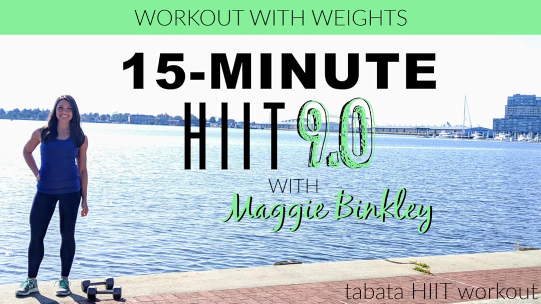 Amazon.com: 15-Minute HIIT 9.0 (tabata workout with weights) : Maggie ...