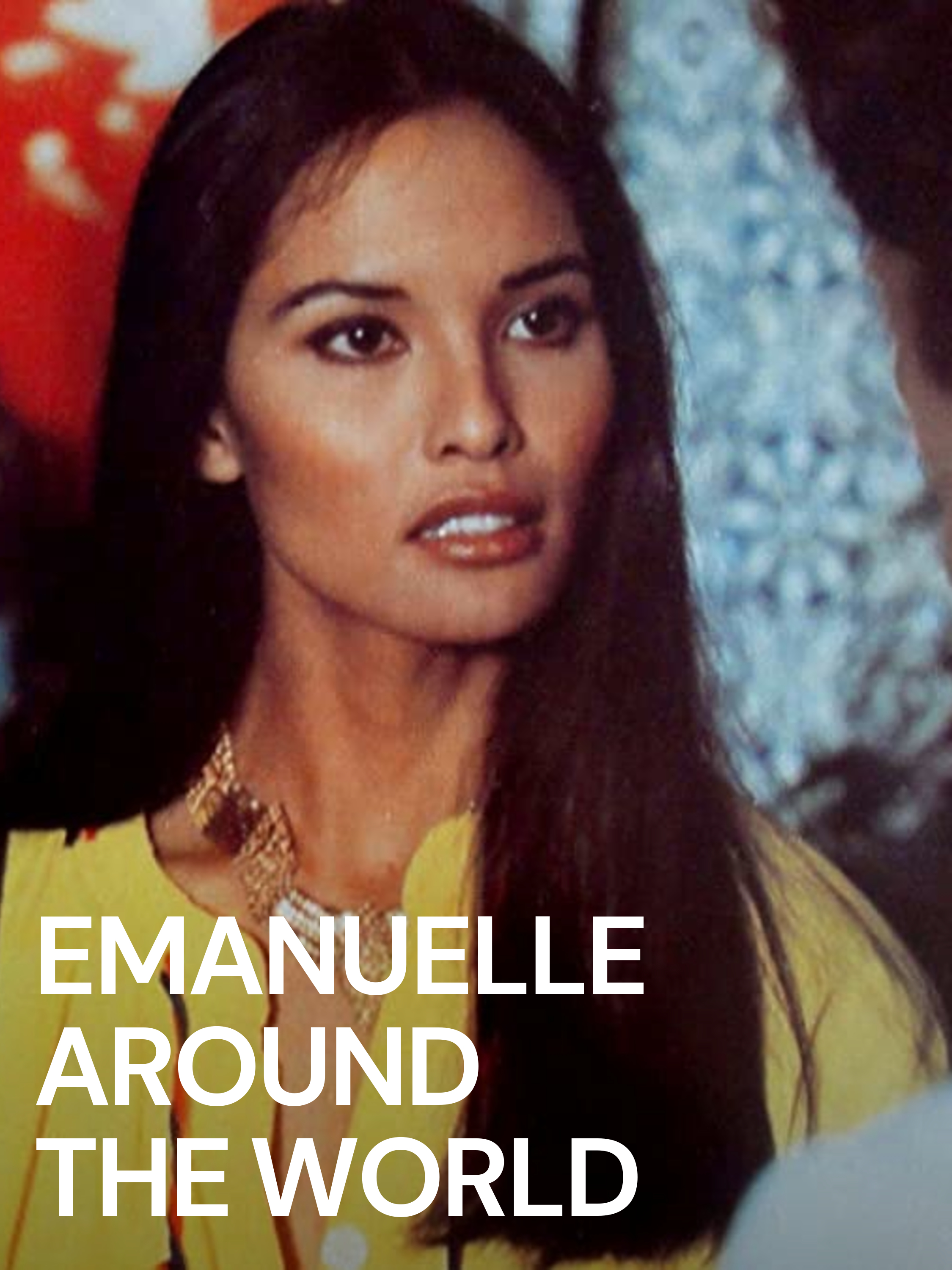 Prime Video: Emanuelle Around the World