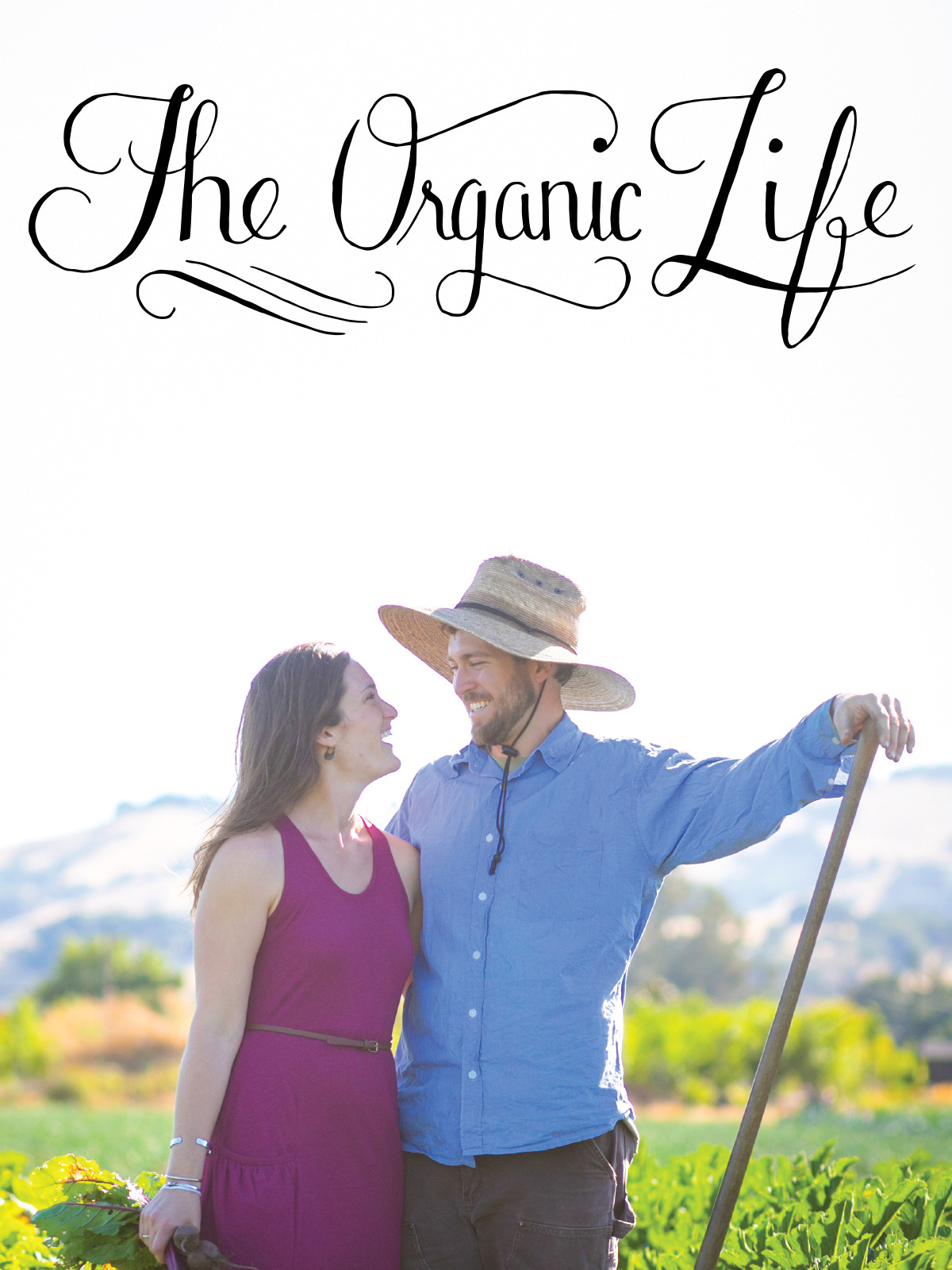 Prime Video: The Organic Life