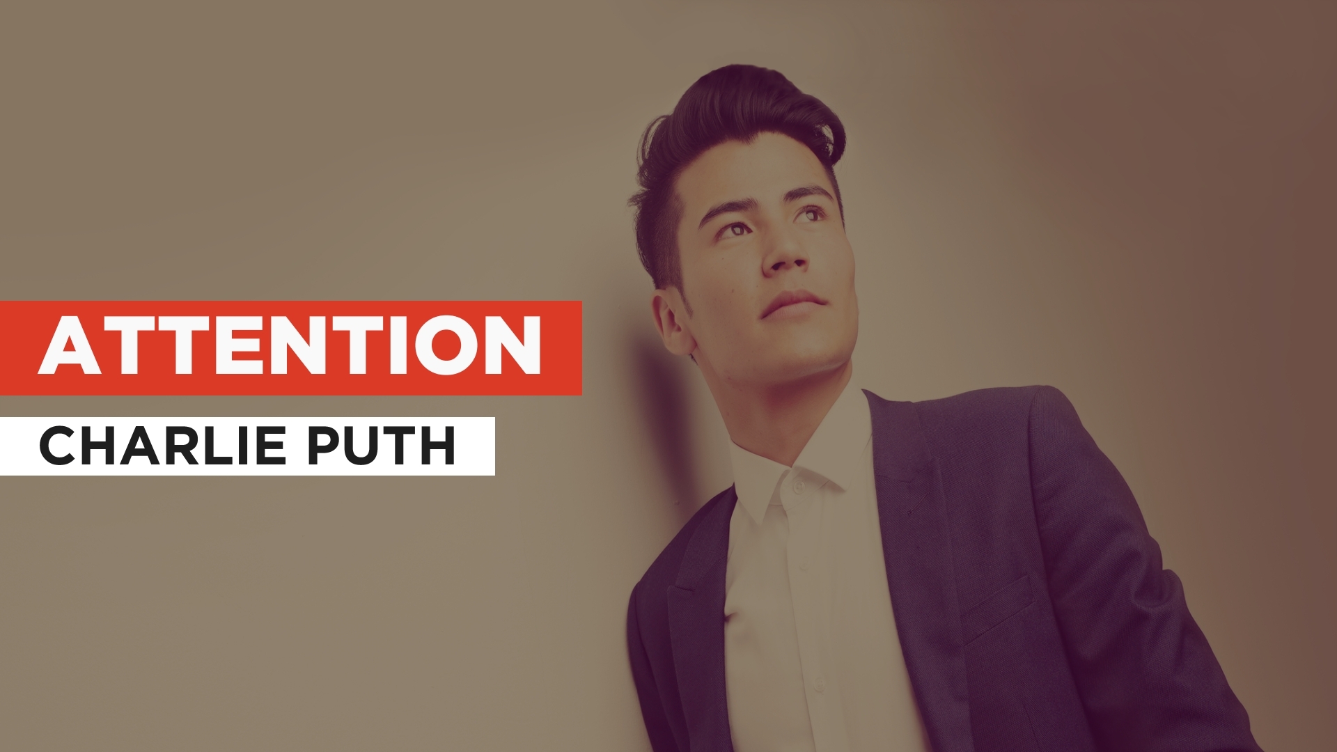 Prime Video: Attention in the Style of Charlie Puth